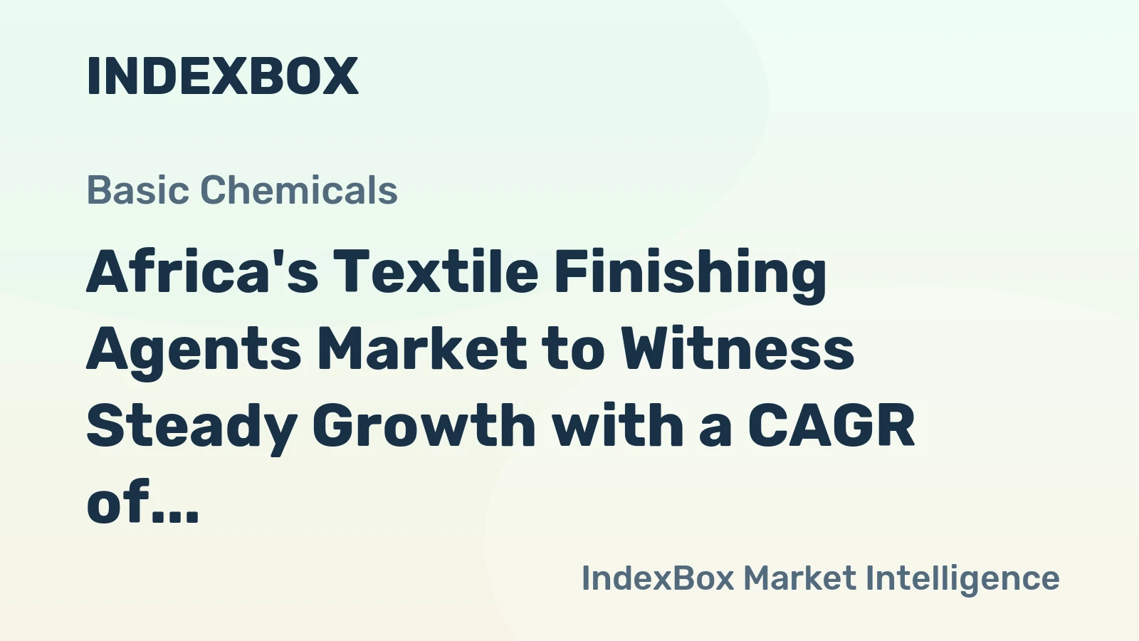 Africa's Textile Finishing Agents Market to Witness Steady Growth with a CAGR of +1.3% from 2024-2035