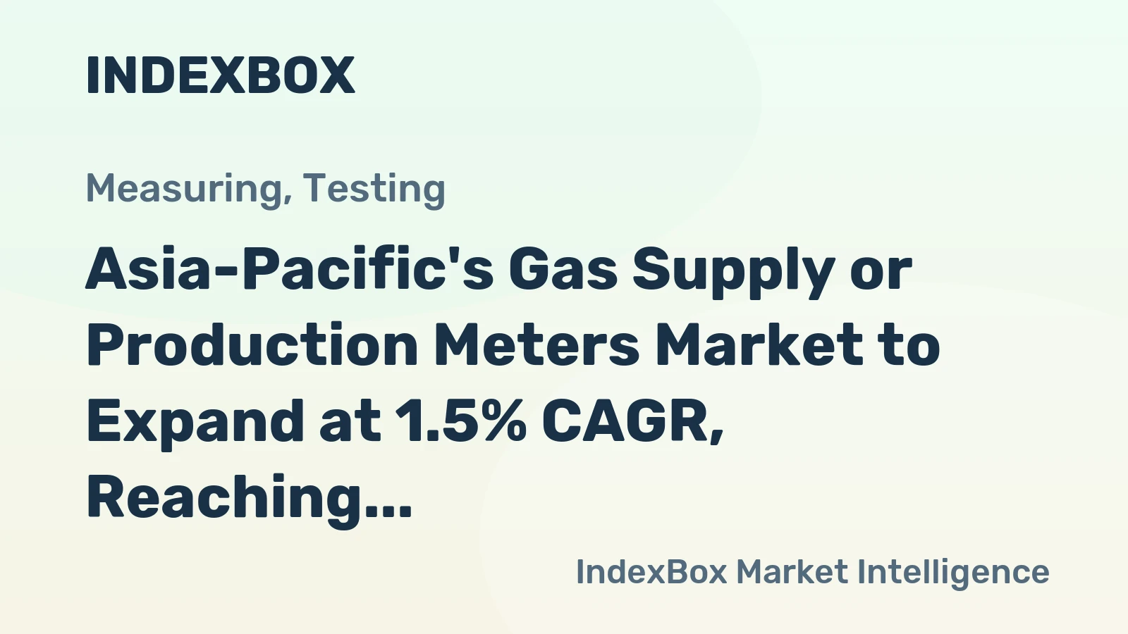 Asia-Pacific's Gas Supply or Production Meters Market to Expand at 1.5% CAGR, Reaching 67M Units by 2035