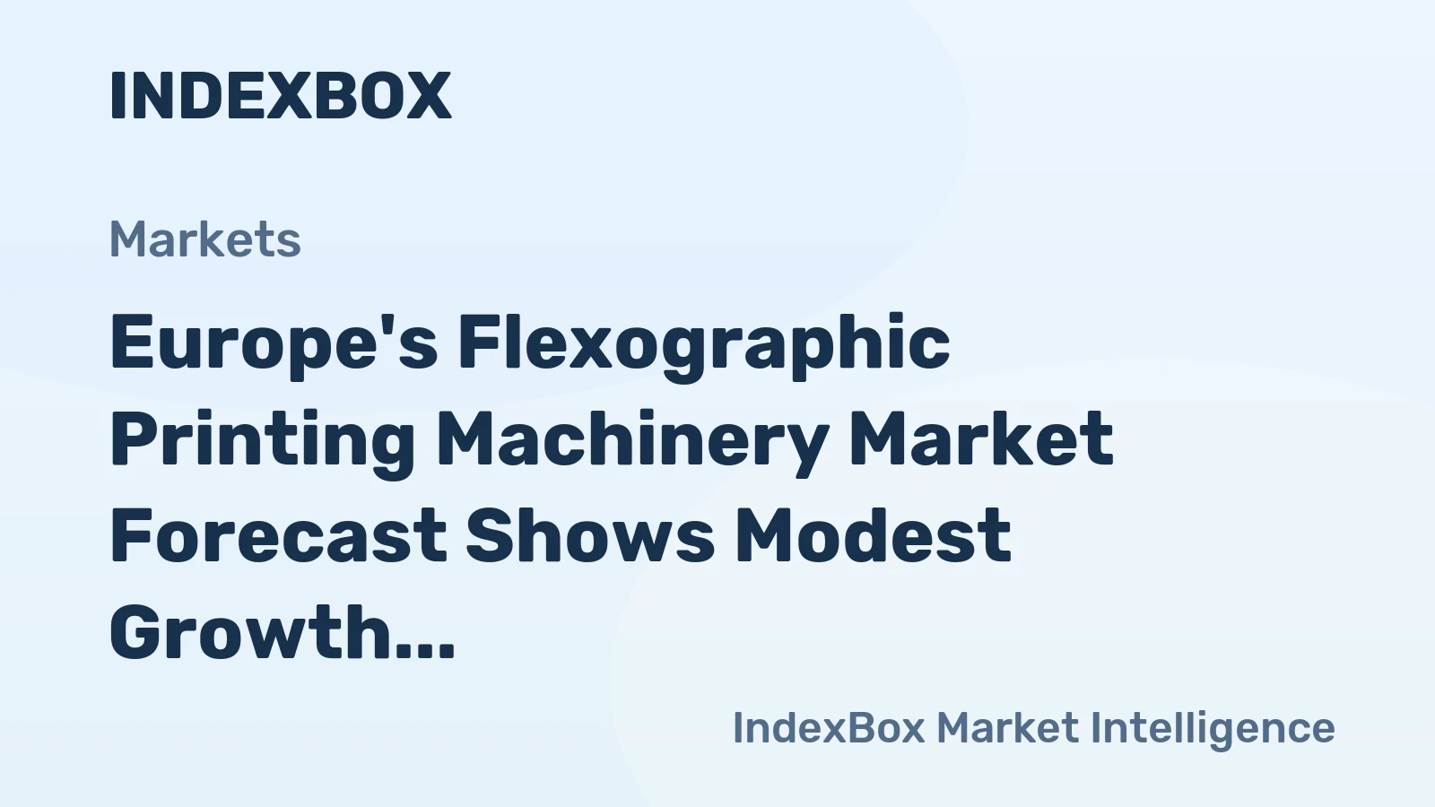 Europe's Flexographic Printing Machinery Market Forecast Shows Modest Growth With a +0.4% Volume CAGR Through 2035