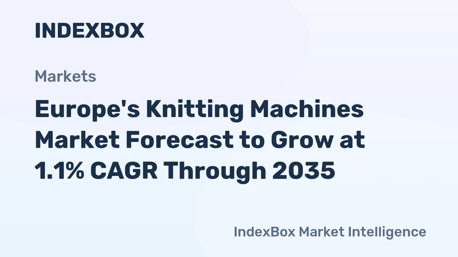 Europe's Knitting Machines Market Forecast to Grow at 1.1% CAGR Through 2035