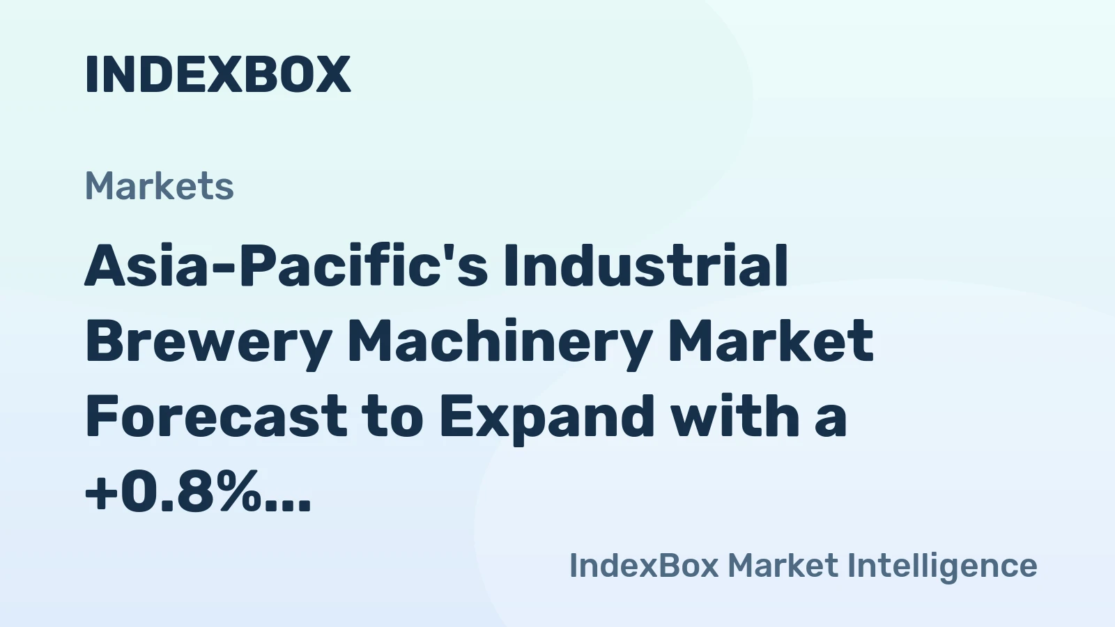 Asia-Pacific's Industrial Brewery Machinery Market Forecast to Expand with a +0.8% CAGR Through 2035