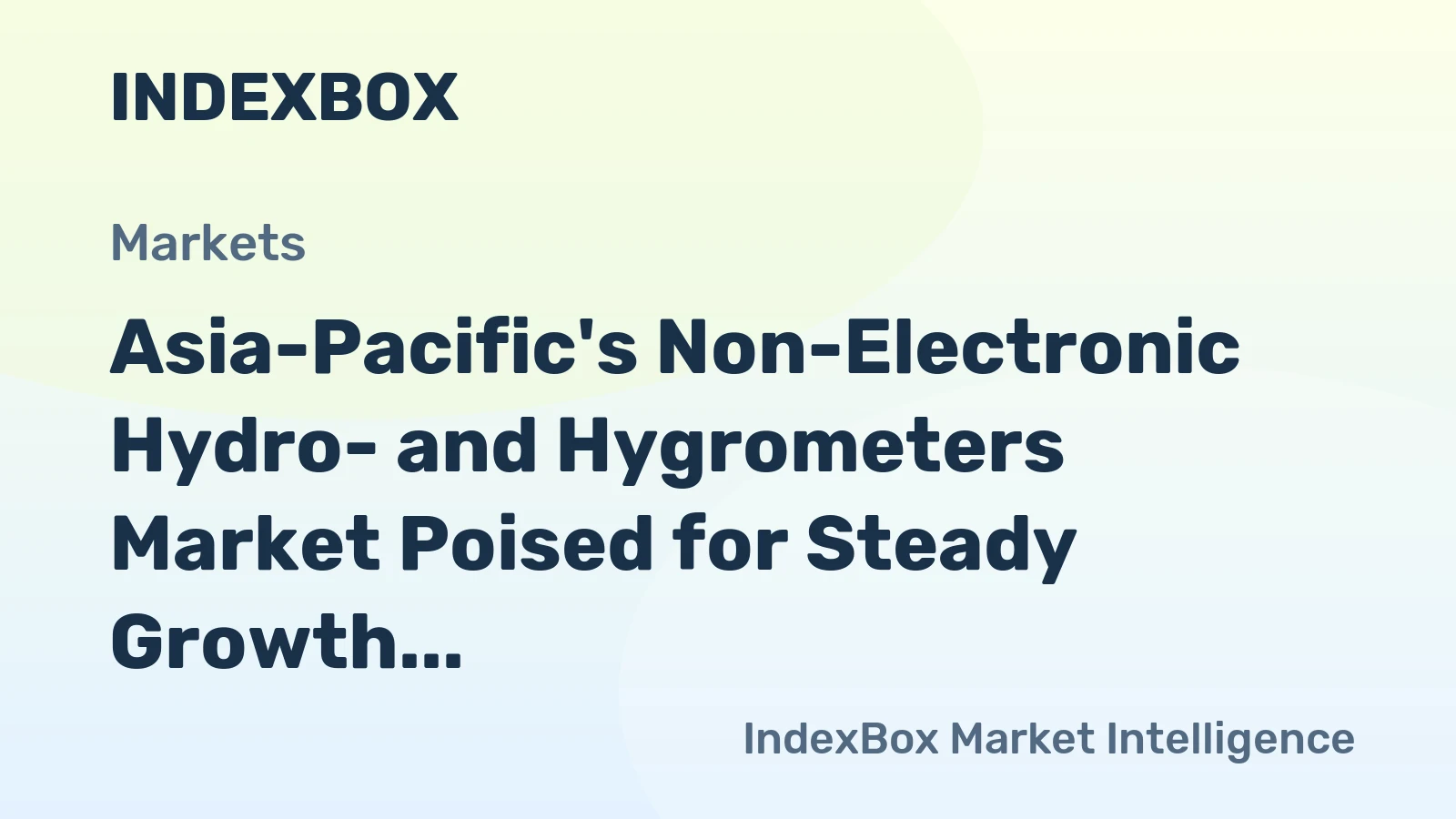 Asia-Pacific's Non-Electronic Hydro- and Hygrometers Market Poised for Steady Growth With a +3.2% CAGR