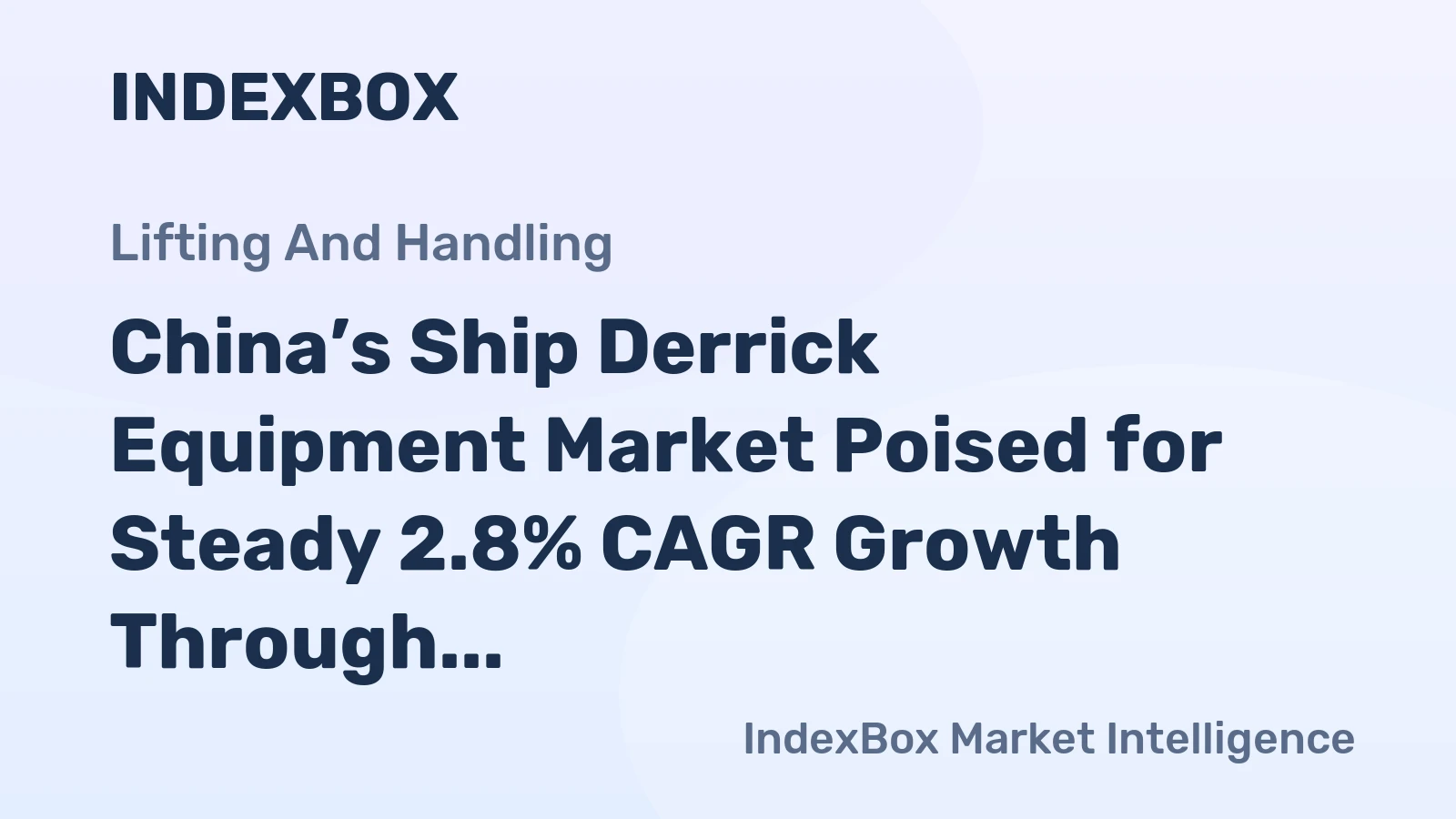 China’s Ship Derrick Equipment Market Poised for Steady 2.8% CAGR Growth Through 2035