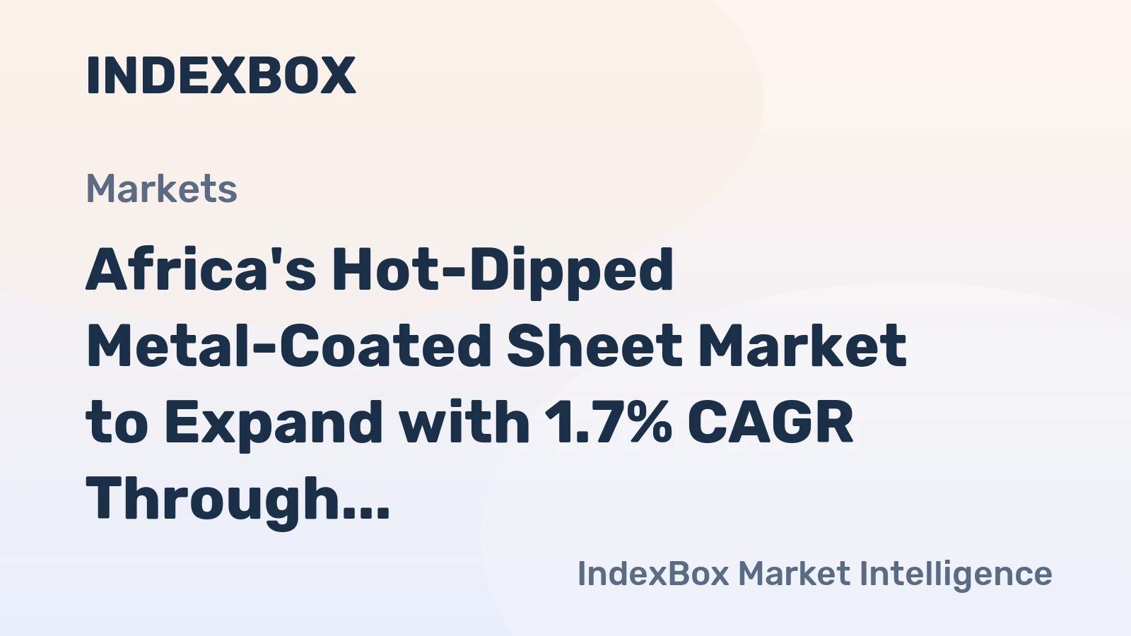 Africa's Hot-Dipped Metal-Coated Sheet Market to Expand with 1.7% CAGR Through 2035