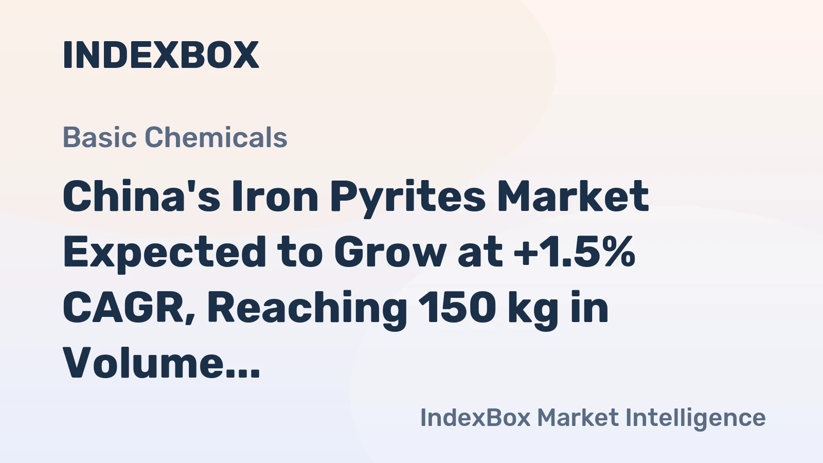 China's Iron Pyrites Market Expected to Grow at +1.5% CAGR, Reaching 150 kg in Volume and $637 in Value by 2035
