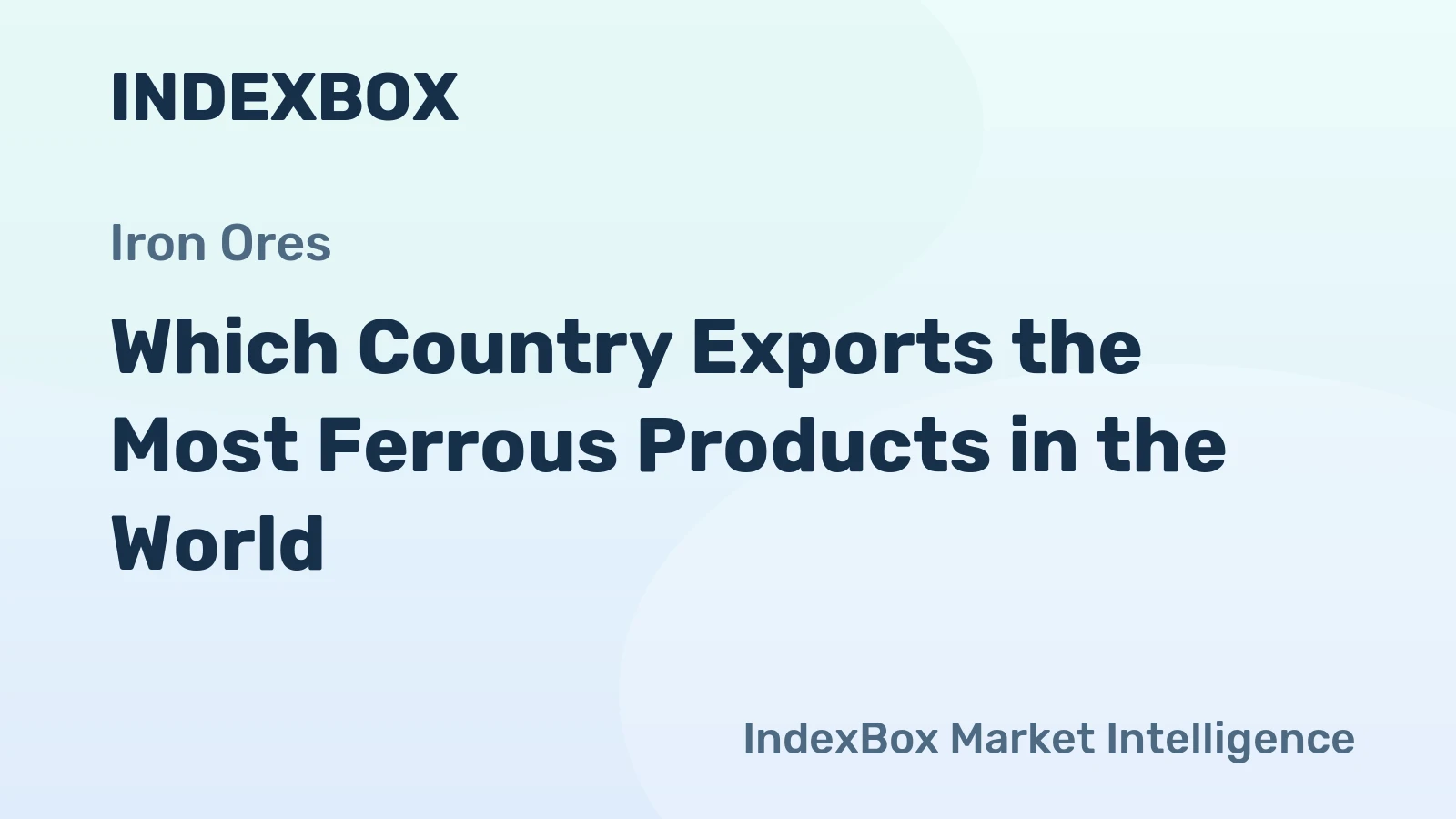 Which Country Exports the Most Ferrous Products in the World?