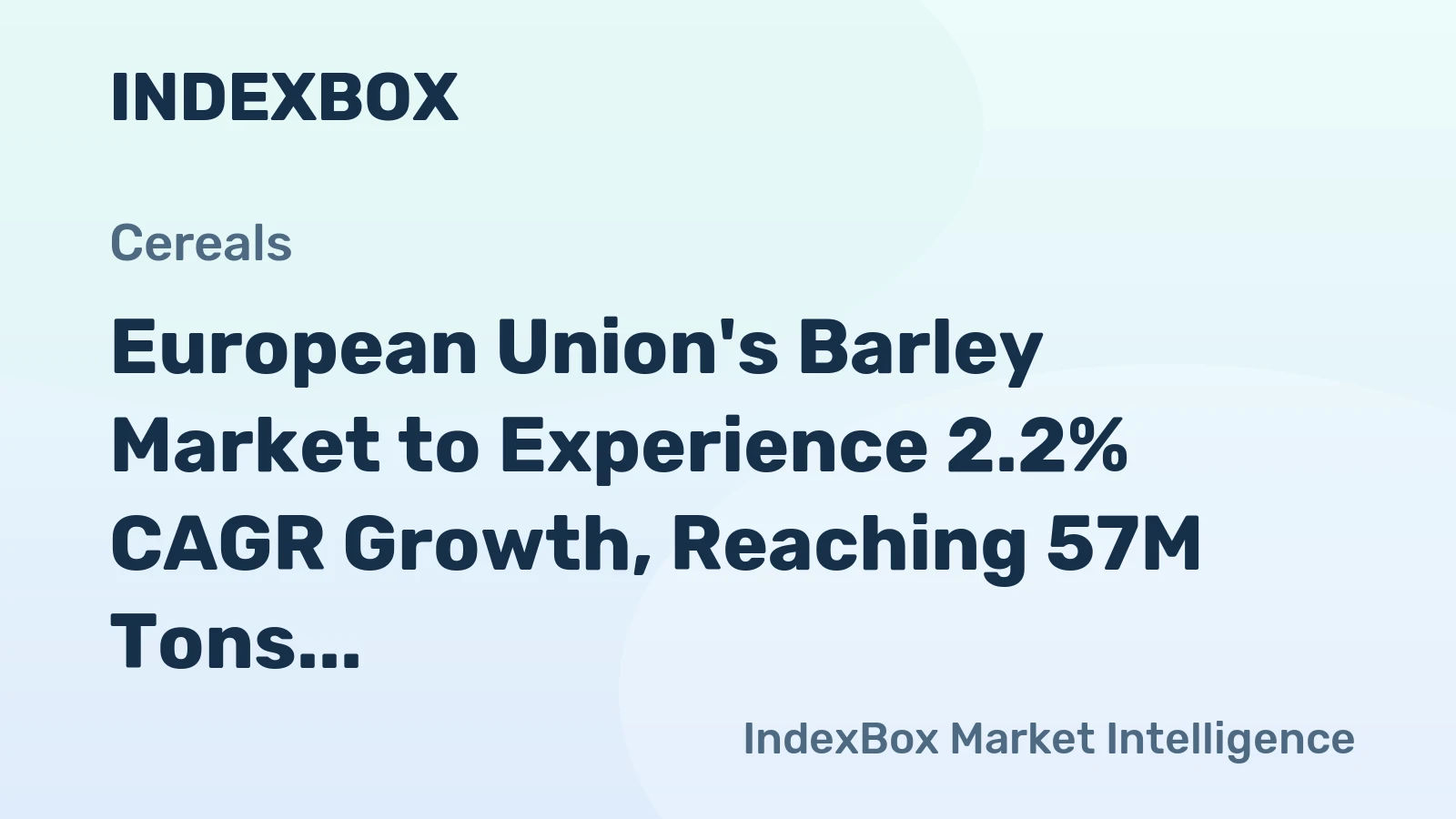 European Union's Barley Market to Experience 2.2% CAGR Growth, Reaching 57M Tons by 2035