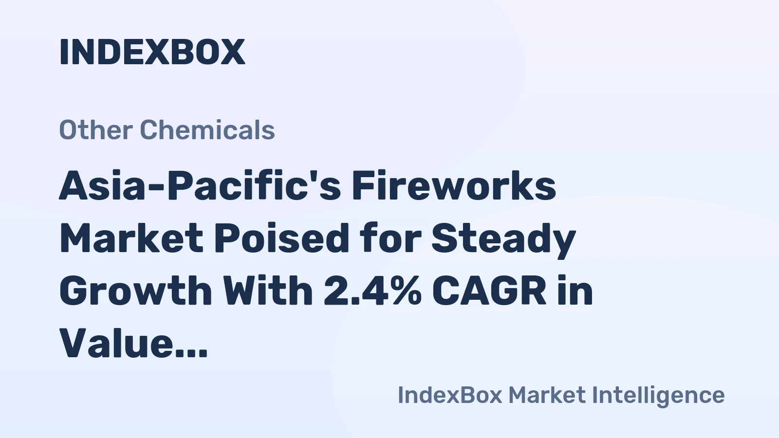 Asia-Pacific's Fireworks Market Poised for Steady Growth With 2.4% CAGR in Value Through 2035