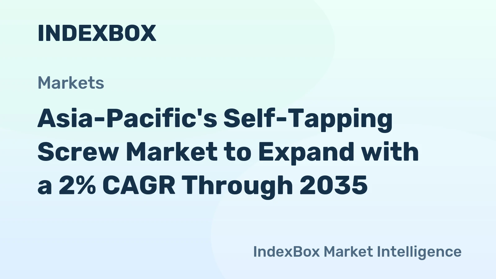 Asia-Pacific's Self-Tapping Screw Market to Expand with a 2% CAGR Through 2035