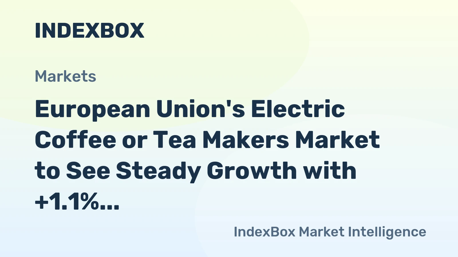 European Union's Electric Coffee or Tea Makers Market to See Steady Growth with +1.1% CAGR Through 2035