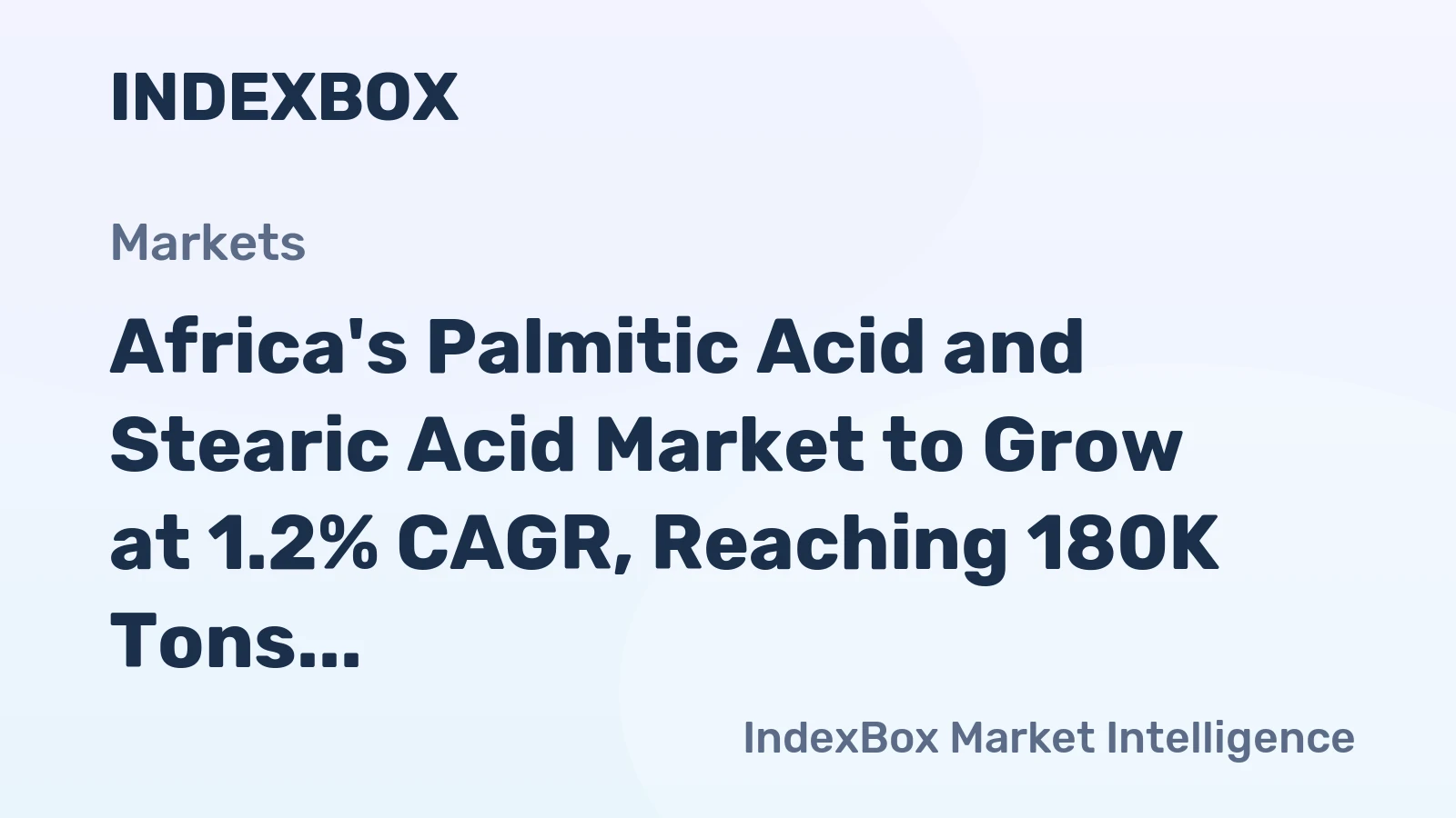 Africa's Palmitic Acid and Stearic Acid Market to Grow at 1.2% CAGR, Reaching 180K Tons by 2035