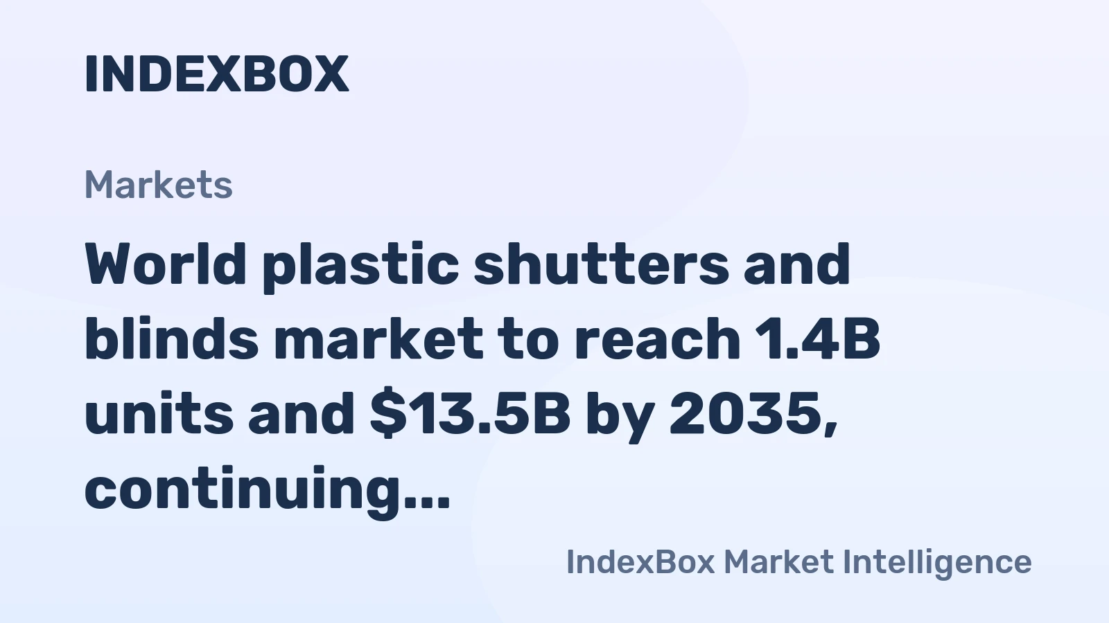 World plastic shutters and blinds market to reach 1.4B units and $13.5B by 2035, continuing its upward consumption trend.