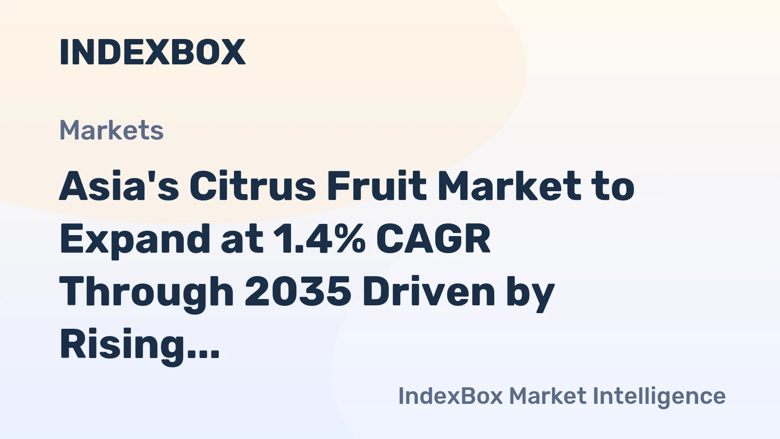 Asia's Citrus Fruit Market to Expand at 1.4% CAGR Through 2035 Driven by Rising Demand