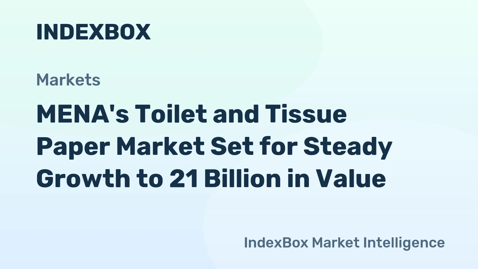 MENA's Toilet and Tissue Paper Market Set for Steady Growth to 21 Billion in Value