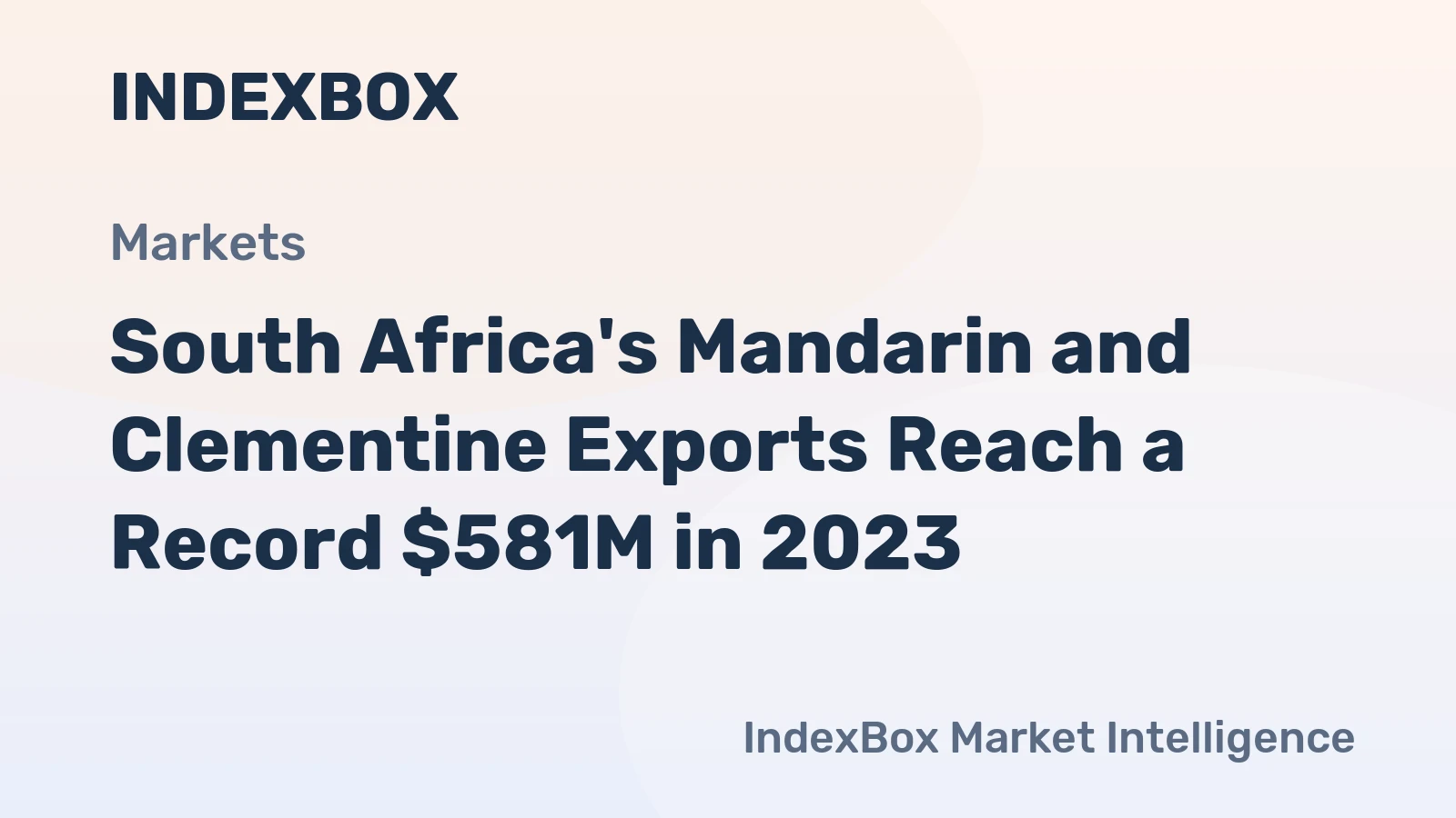 South Africa's Mandarin and Clementine Exports Reach a Record $581M in 2023