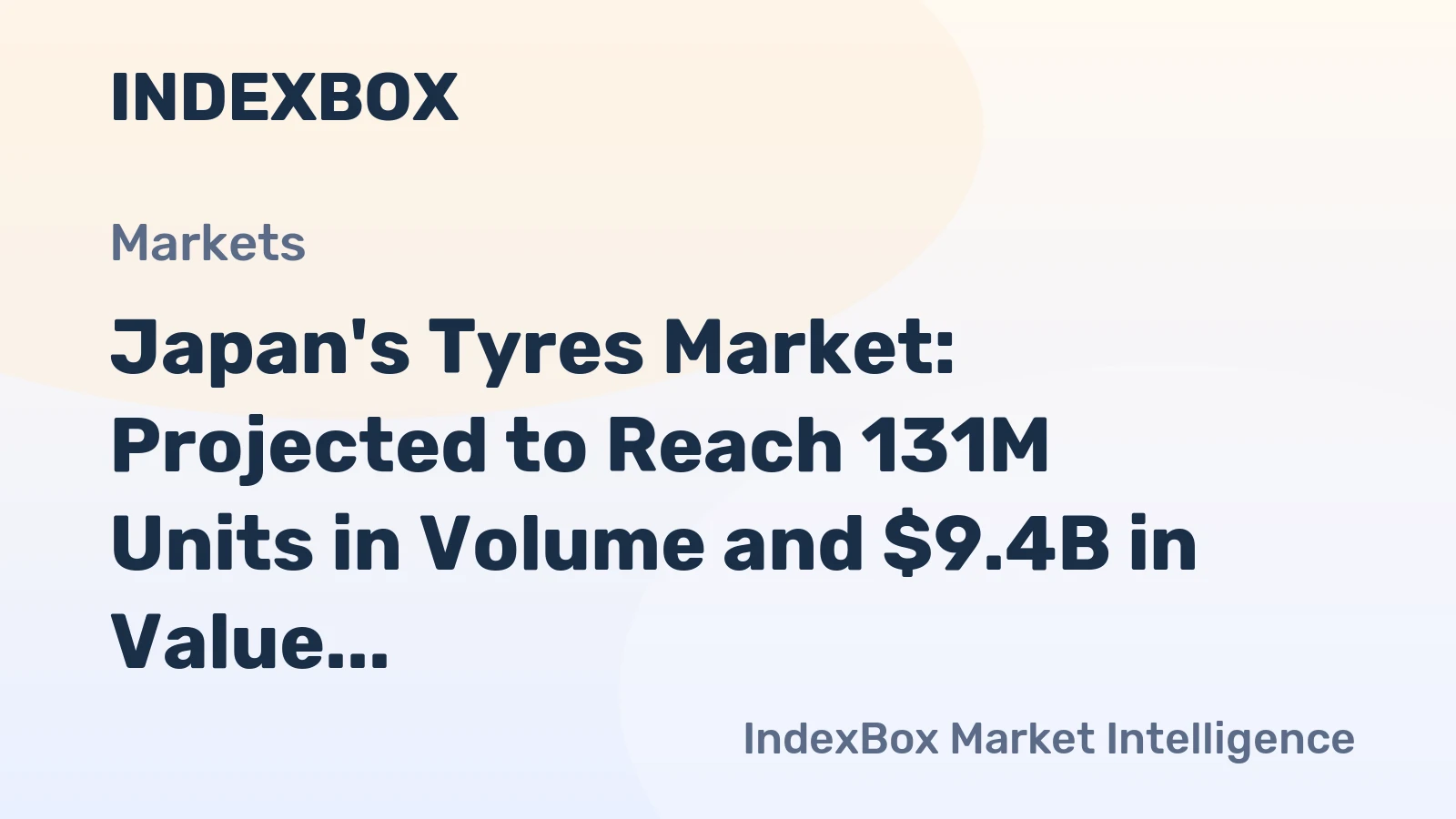 Japan's Tyres Market: Projected to Reach 131M Units in Volume and $9.4B in Value by 2035