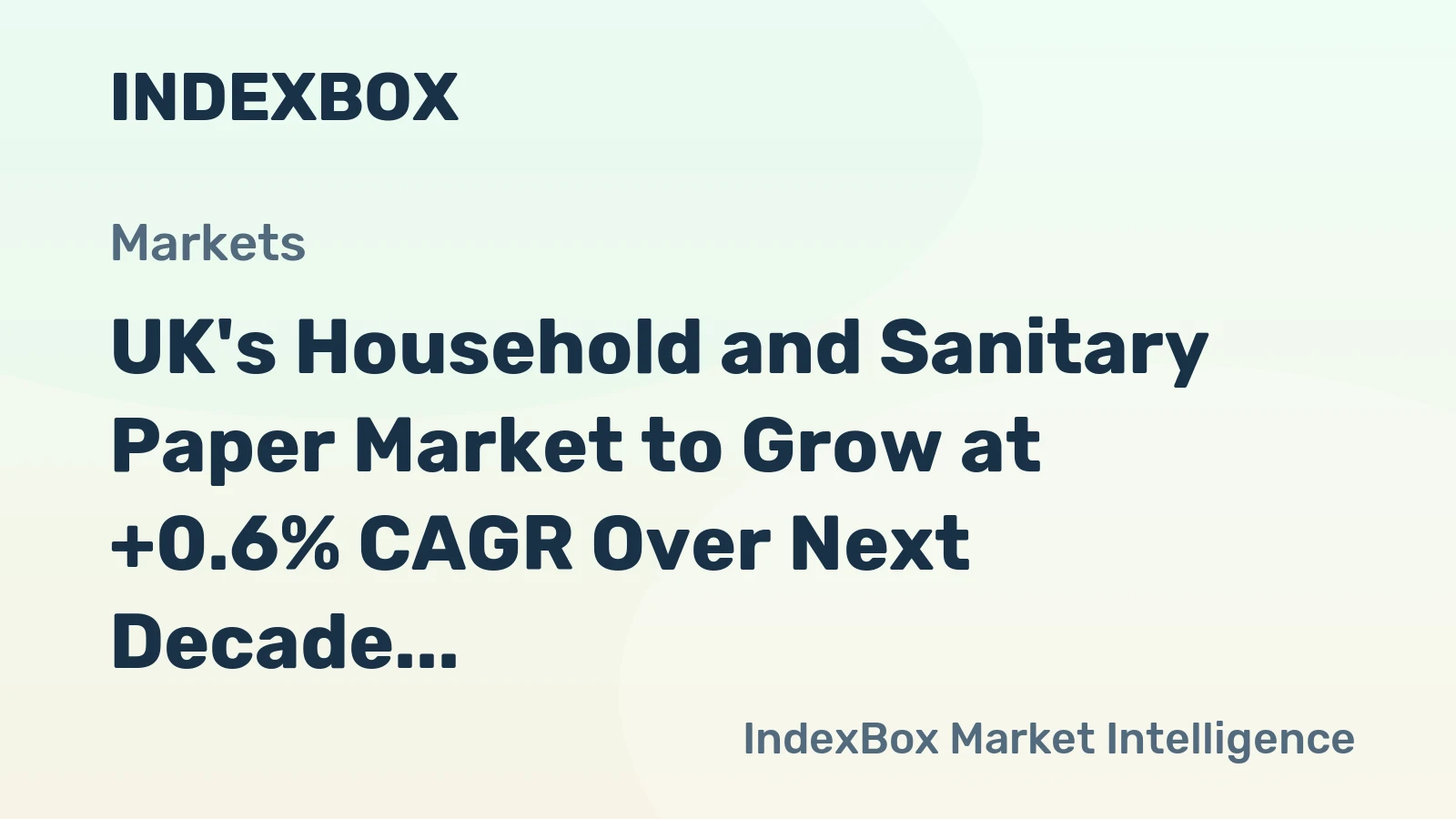UK's Household and Sanitary Paper Market to Grow at +0.6% CAGR Over Next Decade