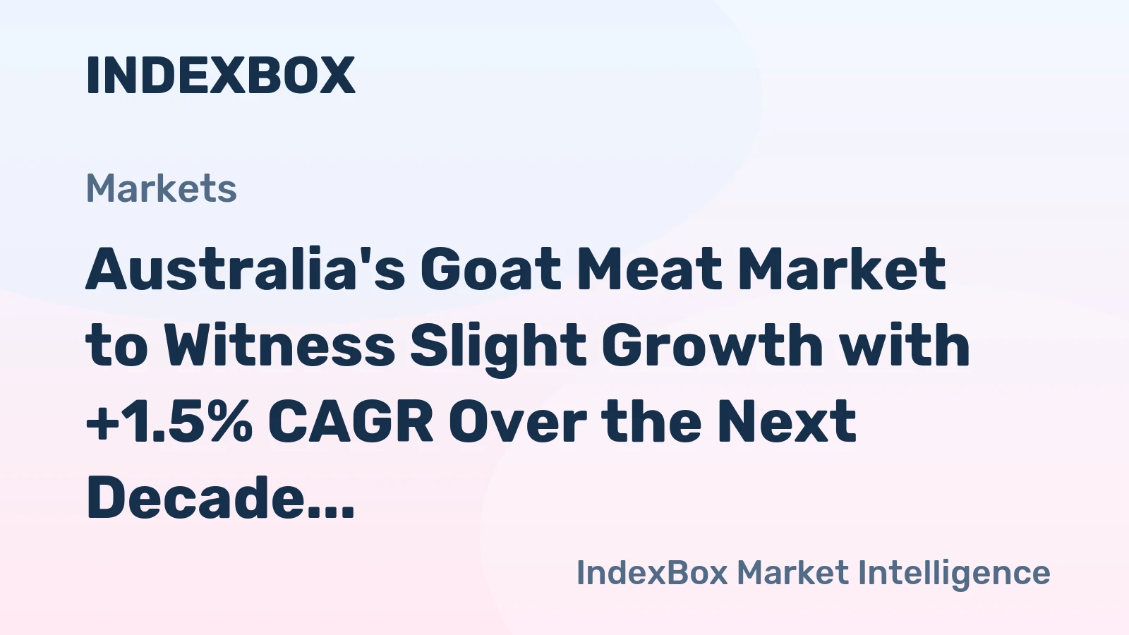 Australia's Goat Meat Market to Witness Slight Growth with +1.5% CAGR Over the Next Decade