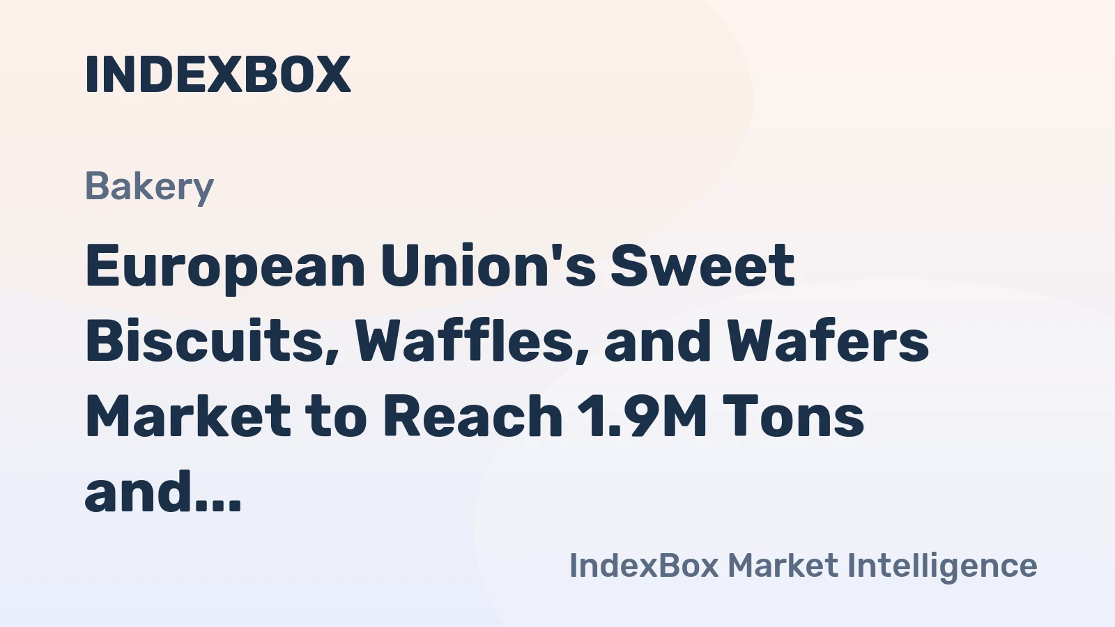 European Union's Sweet Biscuits, Waffles, and Wafers Market to Reach 1.9M Tons and $7.7B by 2035