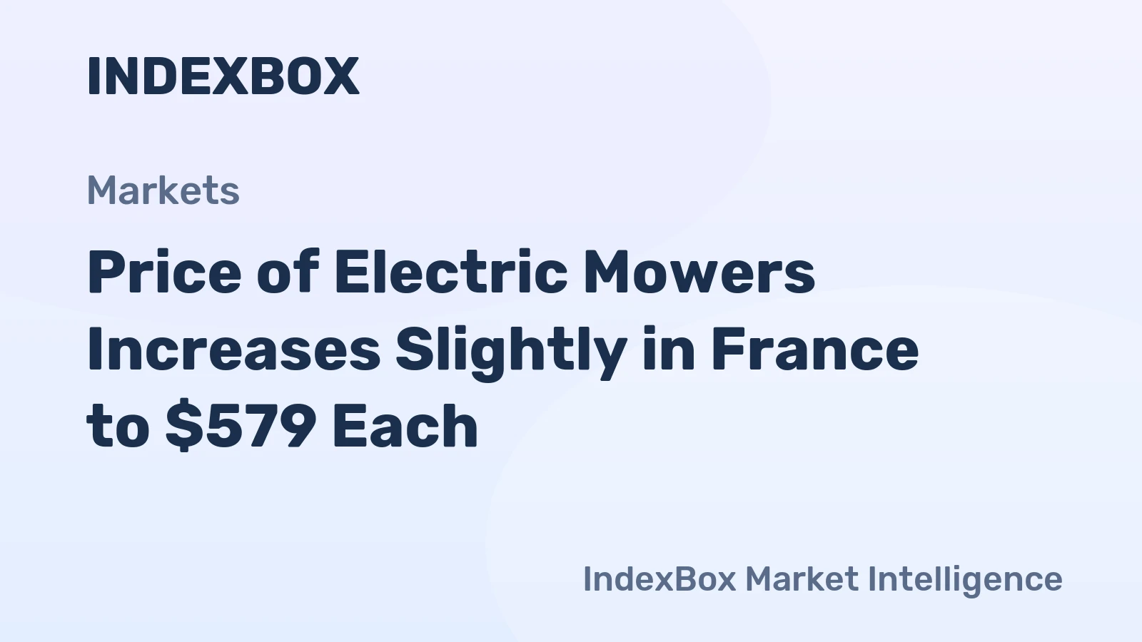 Price of Electric Mowers Increases Slightly in France to $579 Each