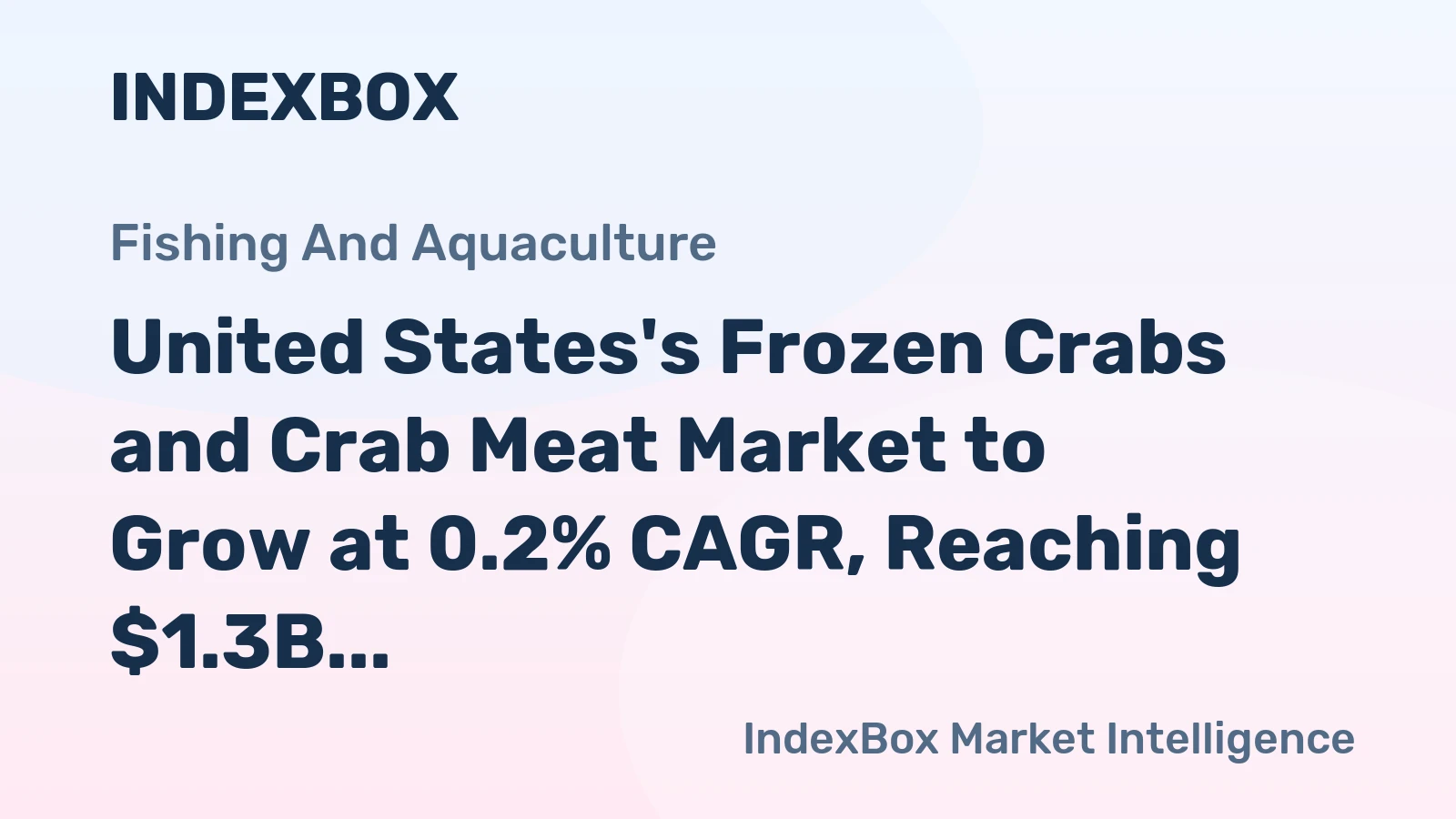 United States's Frozen Crabs and Crab Meat Market to Grow at 0.2% CAGR, Reaching $1.3B by 2035