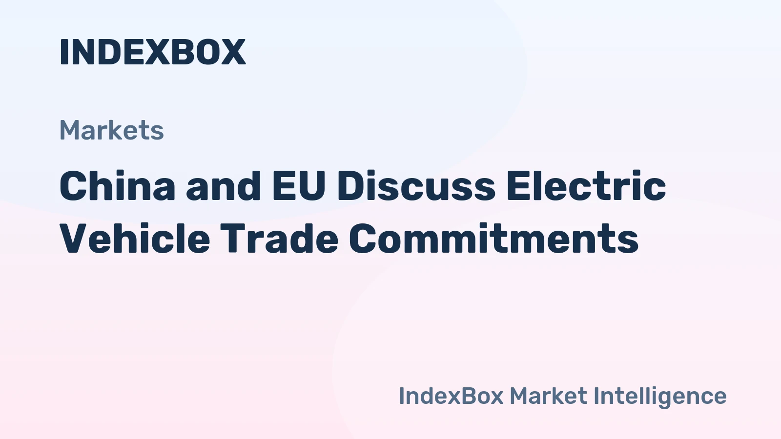 China and EU Discuss Electric Vehicle Trade Commitments