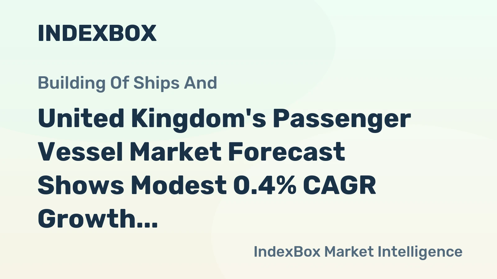 United Kingdom's Passenger Vessel Market Forecast Shows Modest 0.4% CAGR Growth Through 2035
