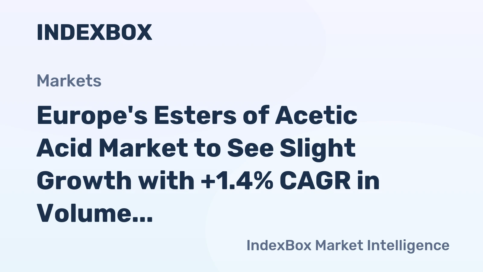 Europe's Esters of Acetic Acid Market to See Slight Growth with +1.4% CAGR in Volume from 2024 to 2035