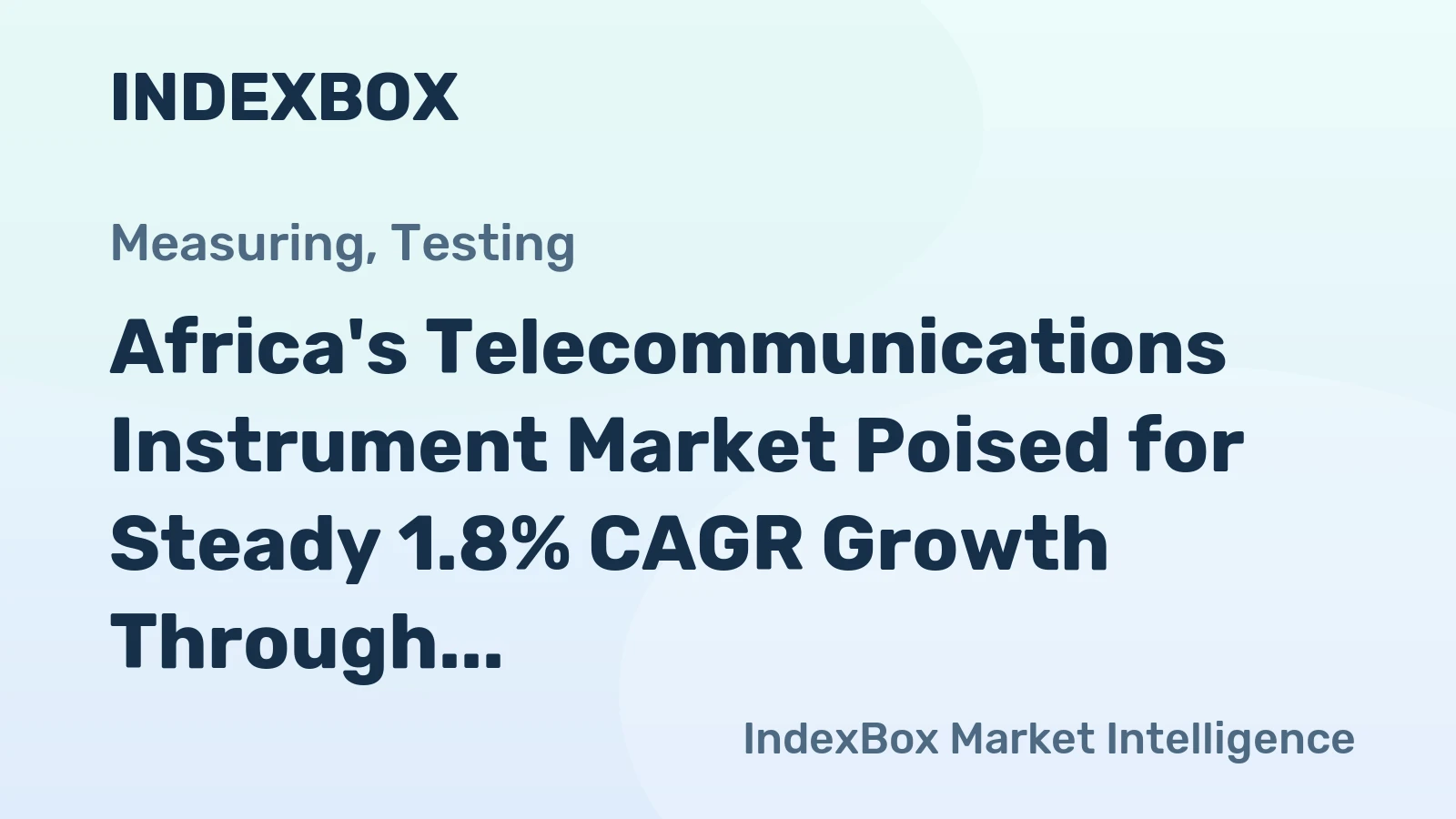 Africa's Telecommunications Instrument Market Poised for Steady 1.8% CAGR Growth Through 2035