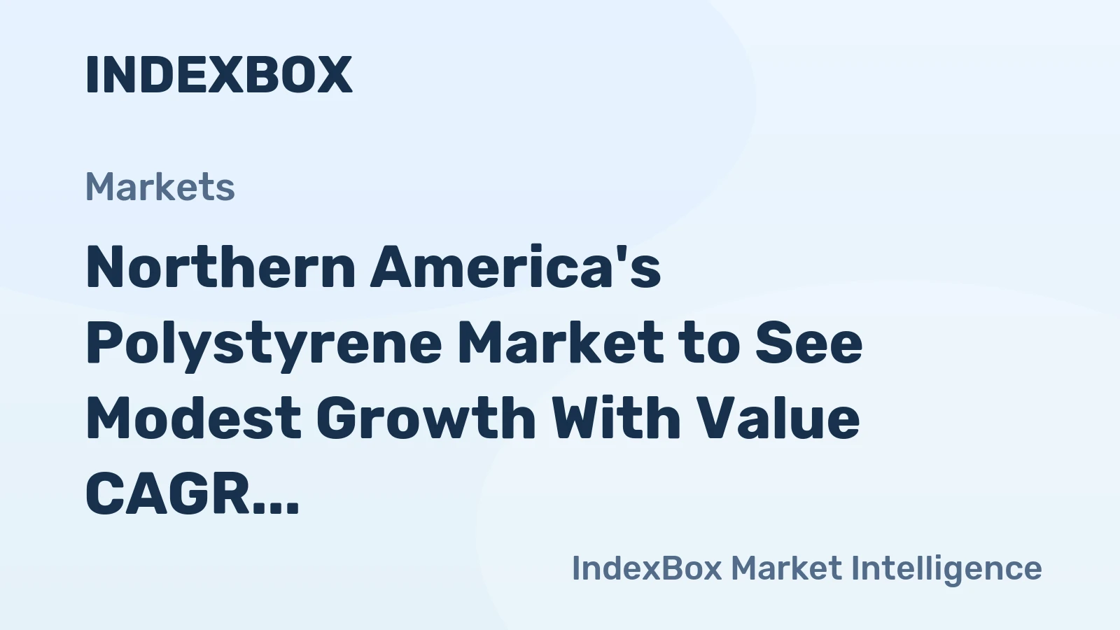 Northern America's Polystyrene Market to See Modest Growth With Value CAGR of +1.5% Through 2035