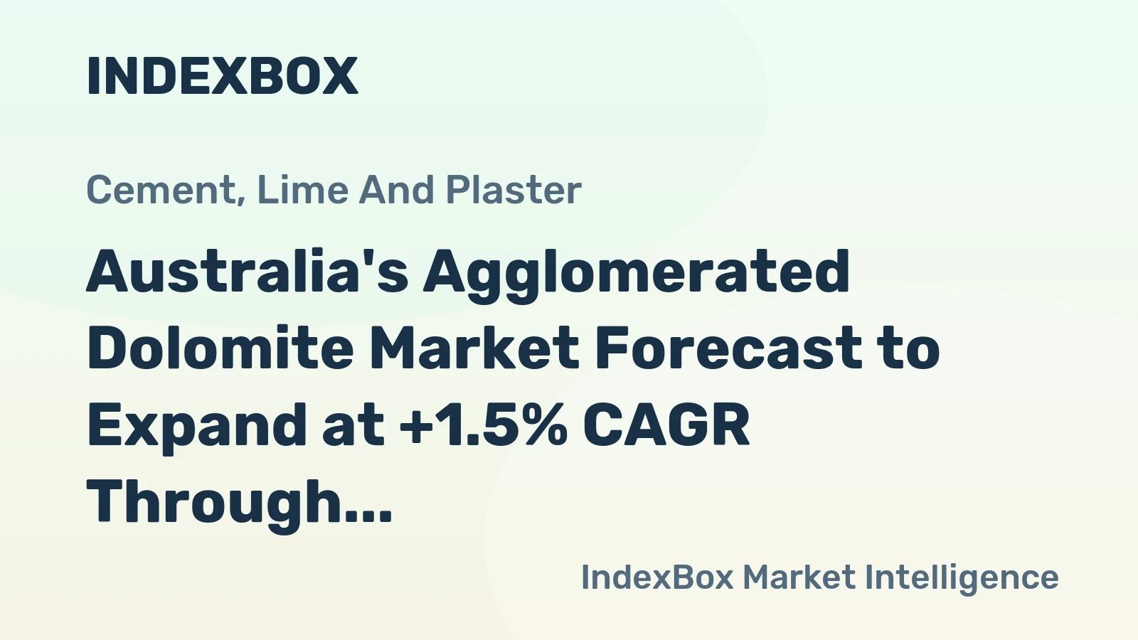 Australia's Agglomerated Dolomite Market Forecast to Expand at +1.5% CAGR Through 2035