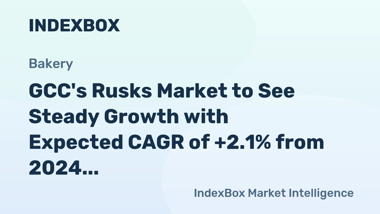 GCC's Rusks Market to See Steady Growth with Expected CAGR of +2.1% from 2024 to 2035