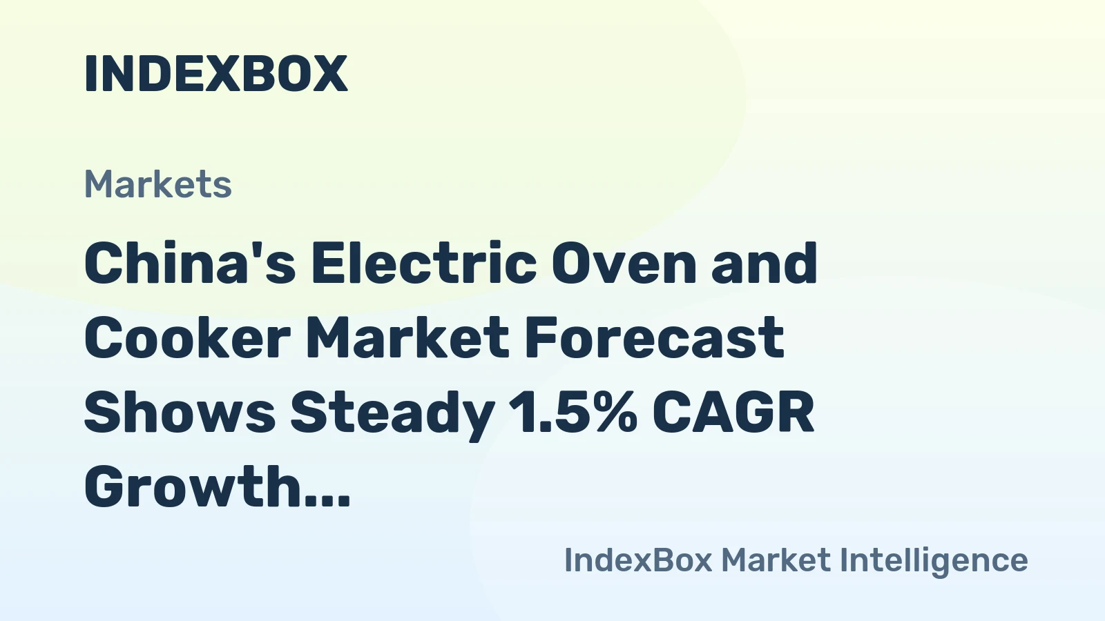 China's Electric Oven and Cooker Market Forecast Shows Steady 1.5% CAGR Growth Through 2035