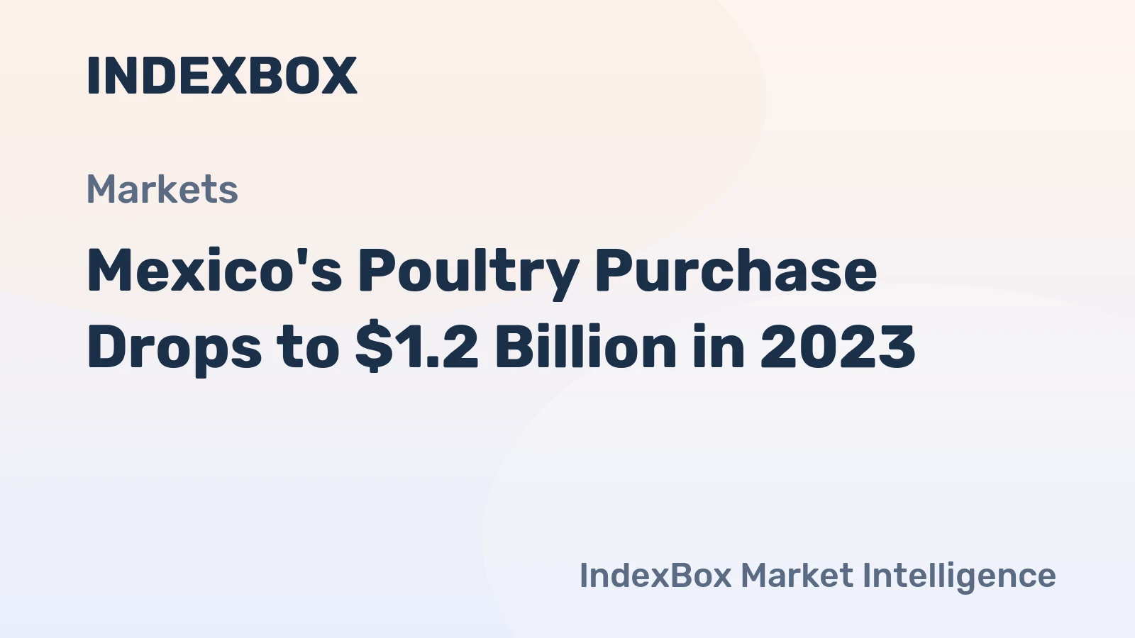 Mexico's Poultry Purchase Drops to $1.2 Billion in 2023