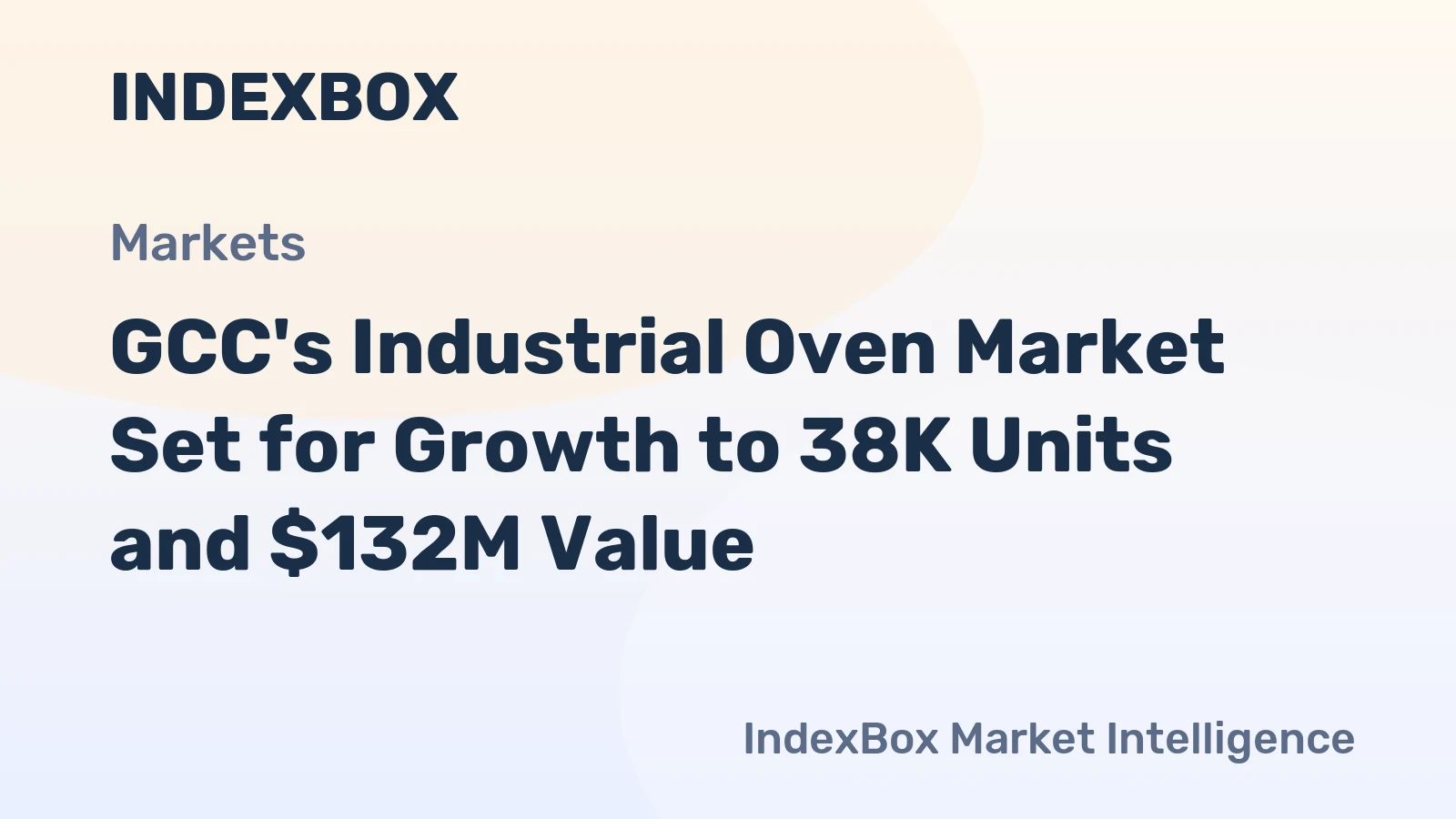 GCC's Industrial Oven Market Set for Growth to 38K Units and $132M Value
