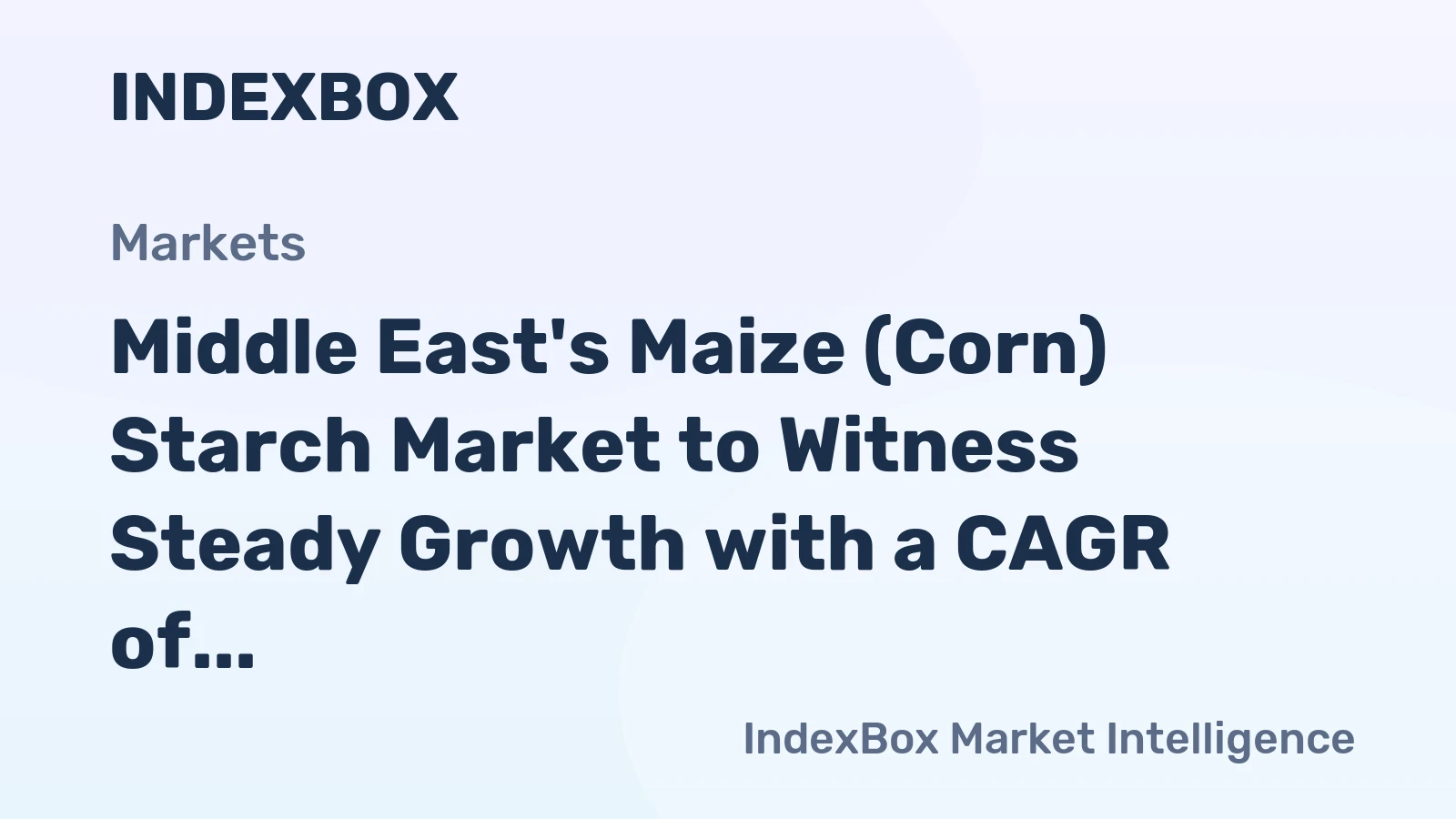 Middle East's Maize (Corn) Starch Market to Witness Steady Growth with a CAGR of +1.8% from 2024-2035, Reaching $1.3B
