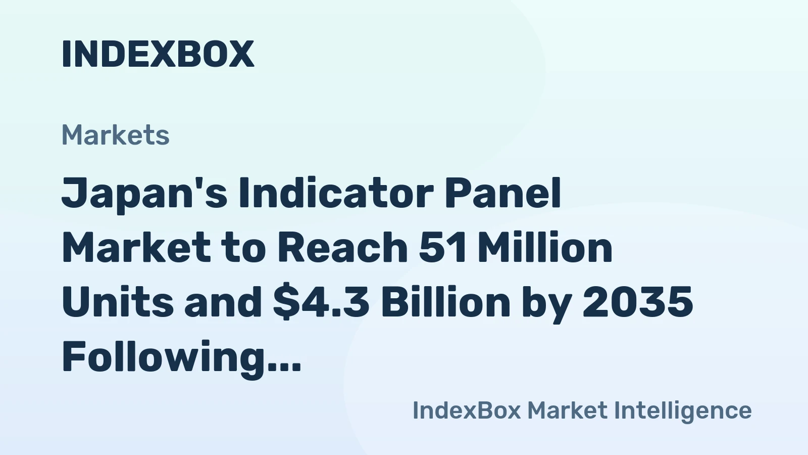 Japan's Indicator Panel Market to Reach 51 Million Units and $4.3 Billion by 2035 Following a Sharp Contraction