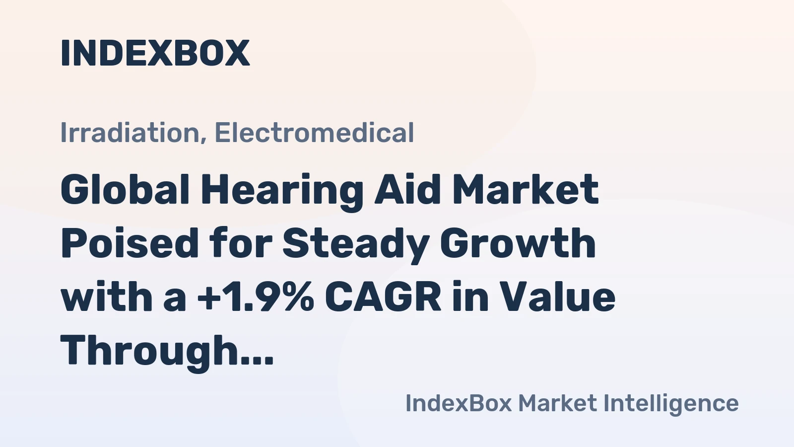 Global Hearing Aid Market Poised for Steady Growth with a +1.9% CAGR in Value Through 2035