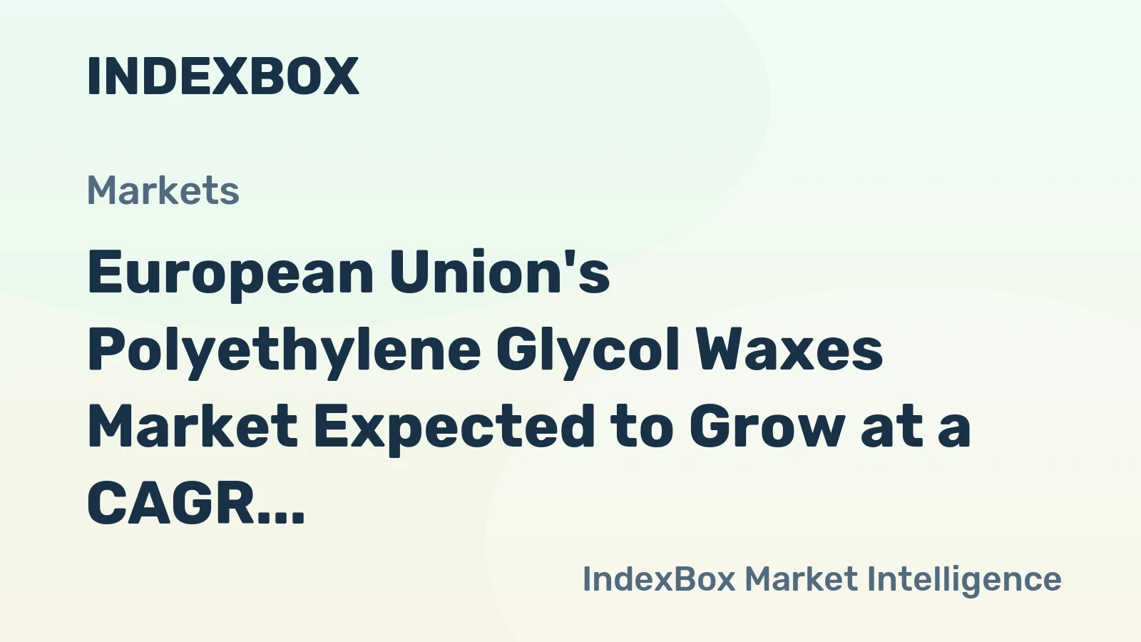 European Union's Polyethylene Glycol Waxes Market Expected to Grow at a CAGR of +1.8% from 2024 to 2035