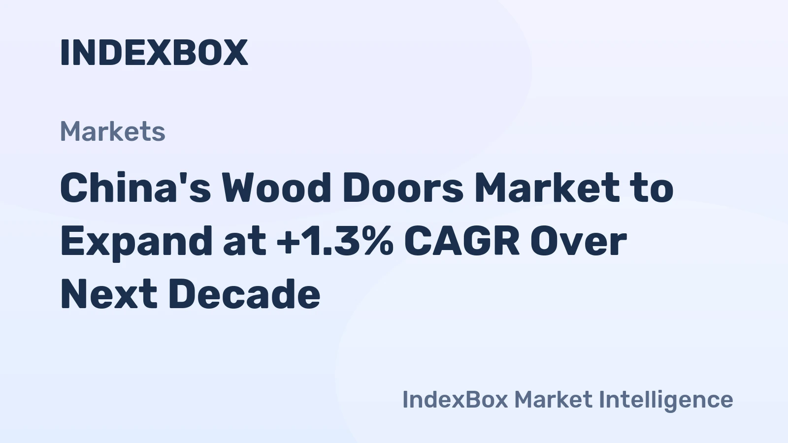 China's Wood Doors Market to Expand at +1.3% CAGR Over Next Decade