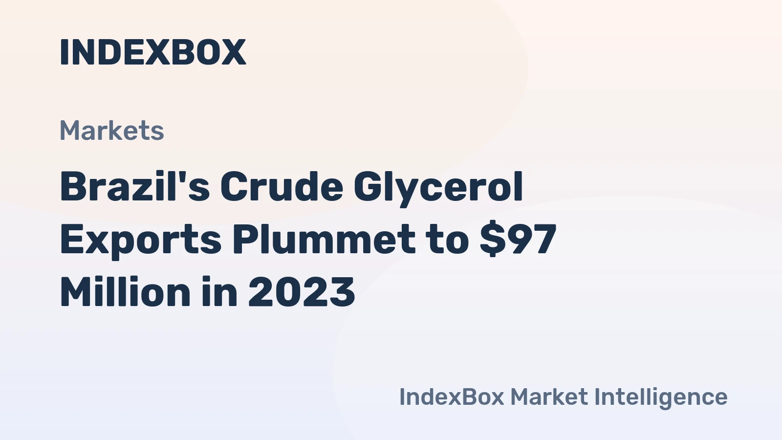 Brazil's Crude Glycerol Exports Plummet to $97 Million in 2023