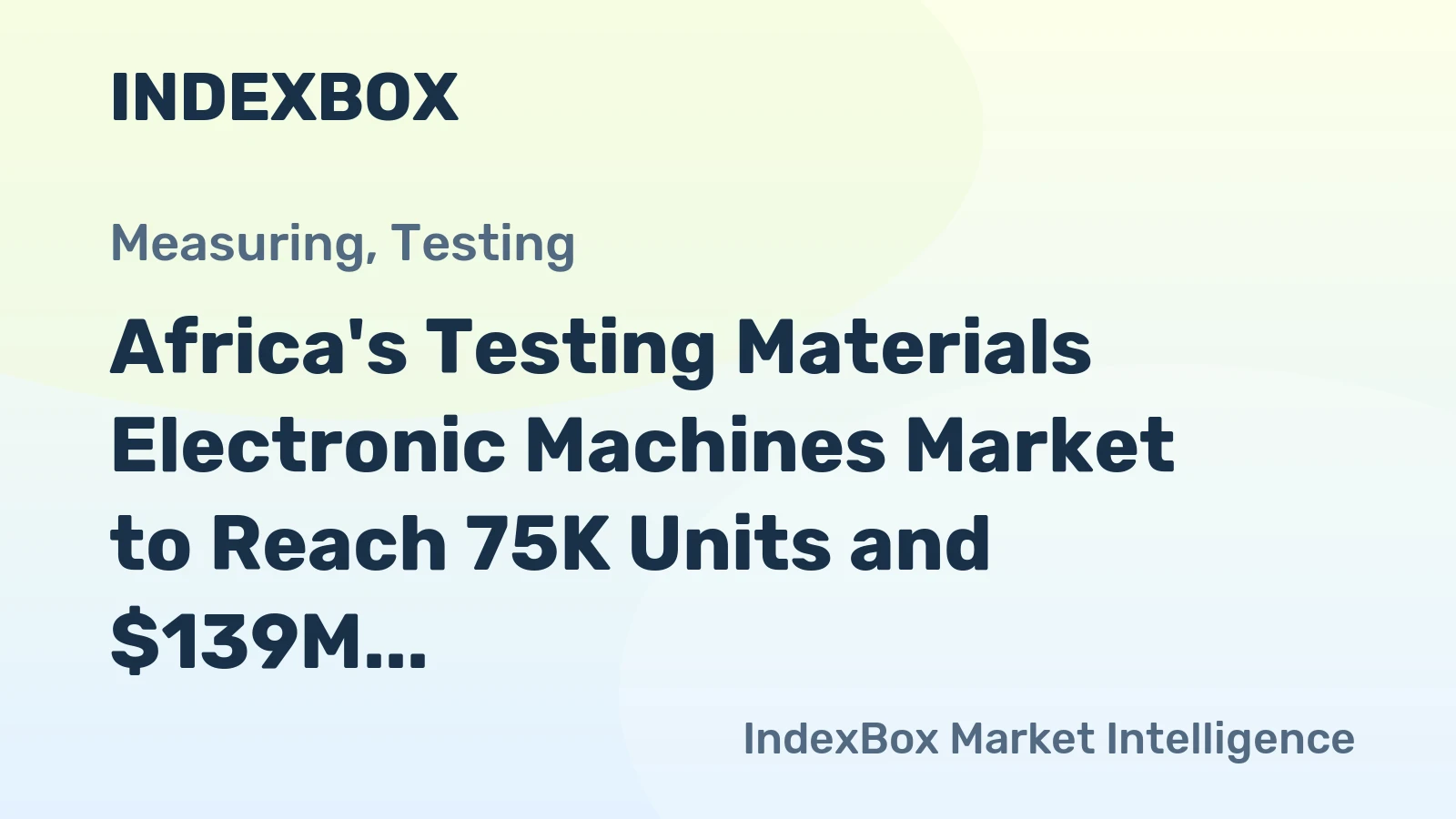 Africa's Testing Materials Electronic Machines Market to Reach 75K Units and $139M by 2035