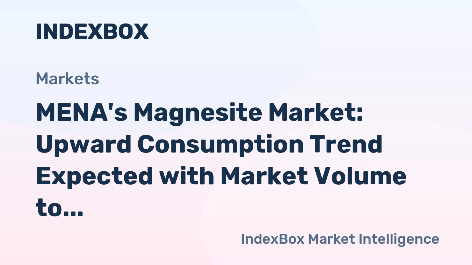 MENA's Magnesite Market: Upward Consumption Trend Expected with Market Volume to Reach 2.1M Tons by 2035
