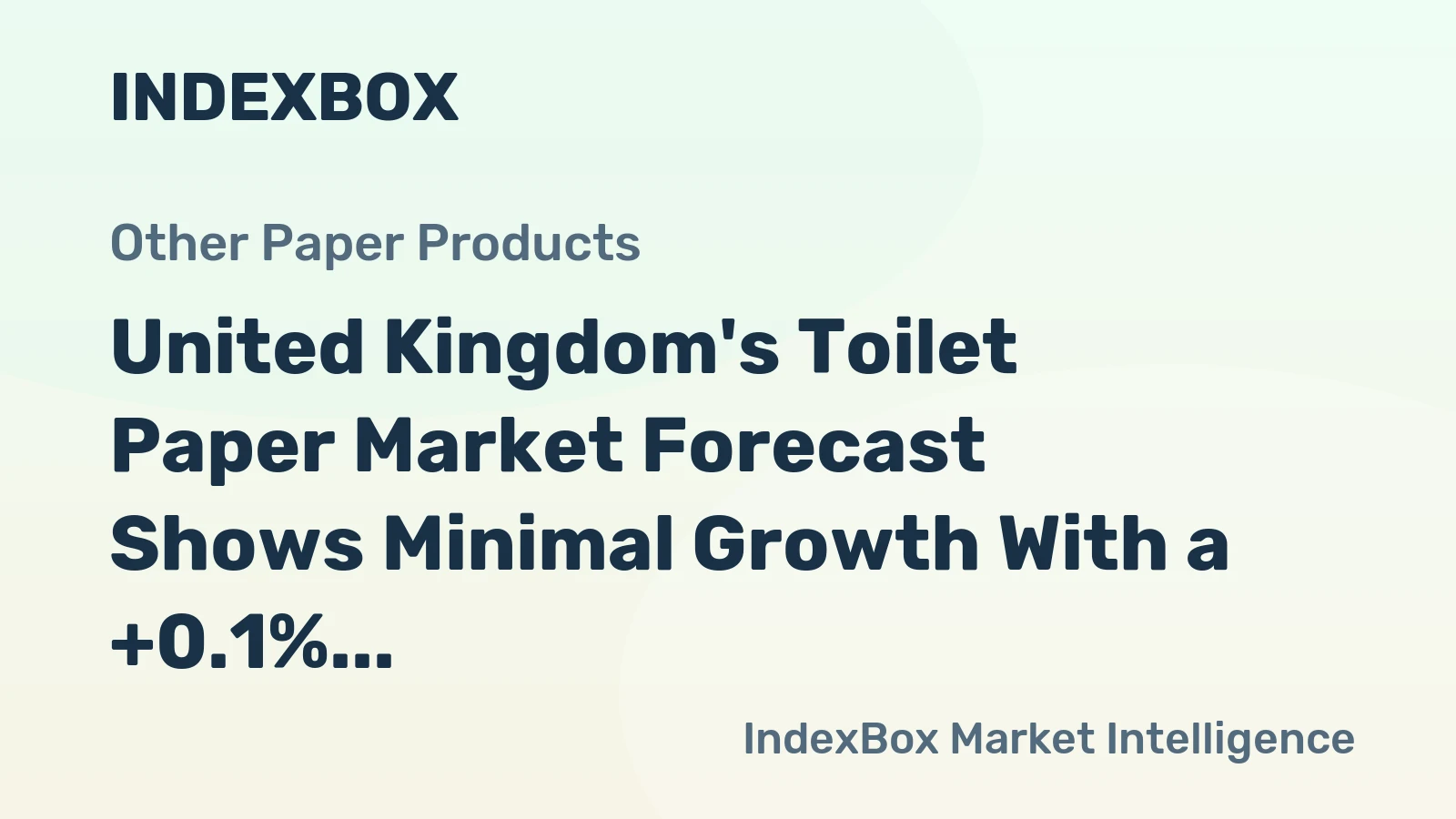 United Kingdom's Toilet Paper Market Forecast Shows Minimal Growth With a +0.1% CAGR Through 2035