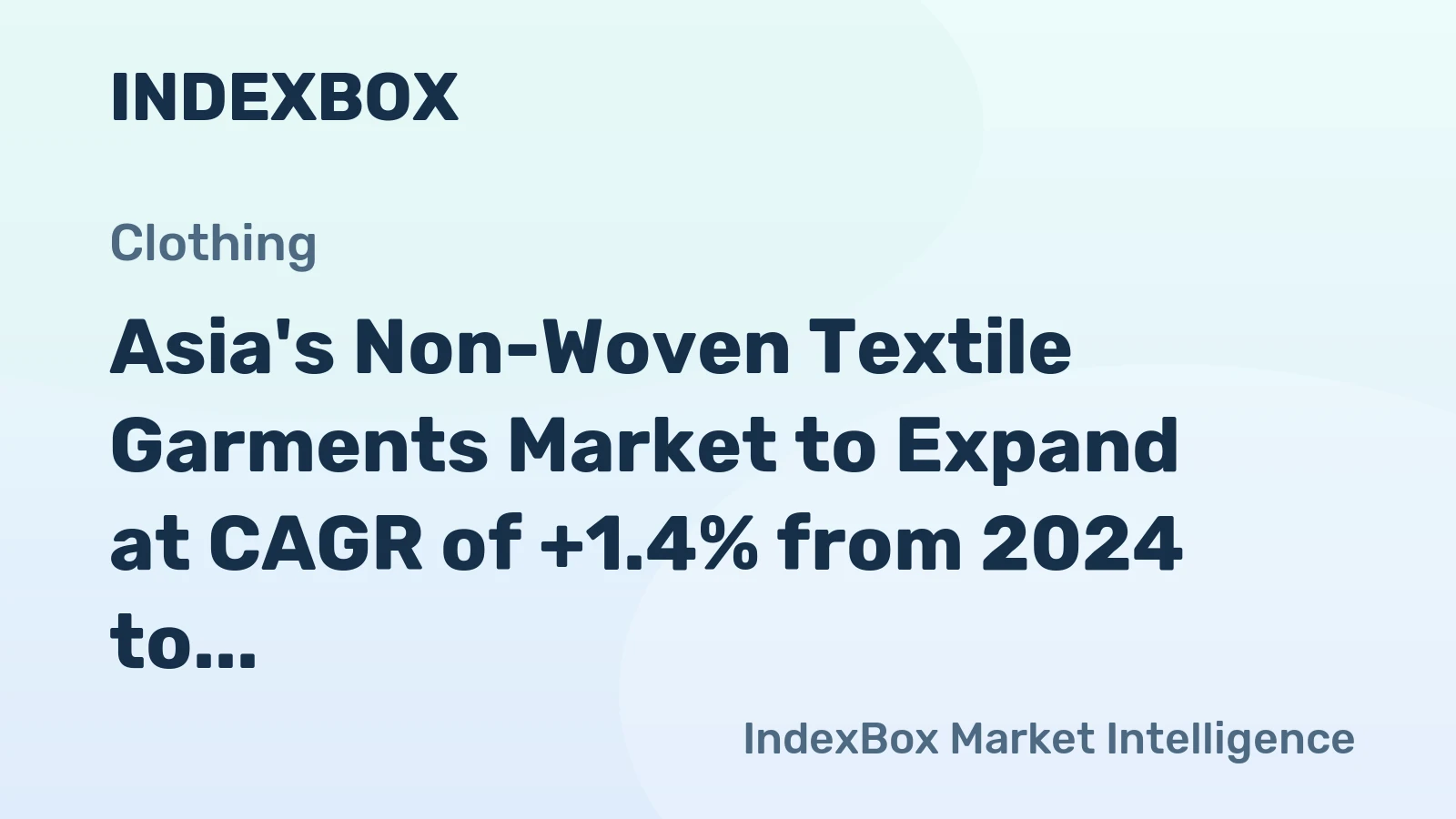 Asia's Non-Woven Textile Garments Market to Expand at CAGR of +1.4% from 2024 to 2035