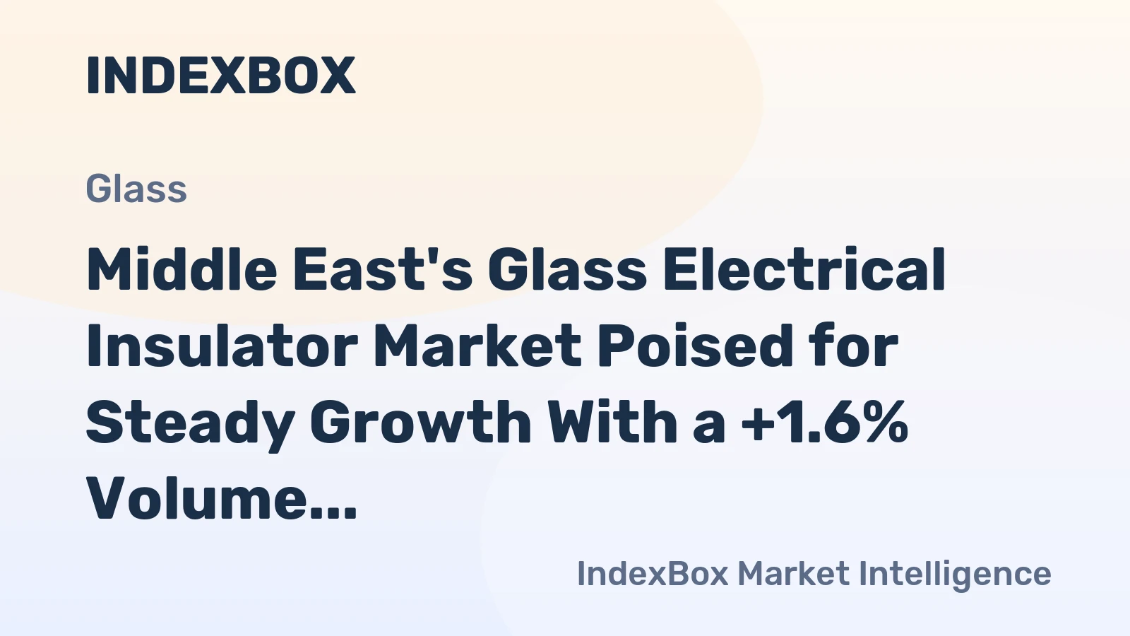 Middle East's Glass Electrical Insulator Market Poised for Steady Growth With a +1.6% Volume CAGR Through 2035