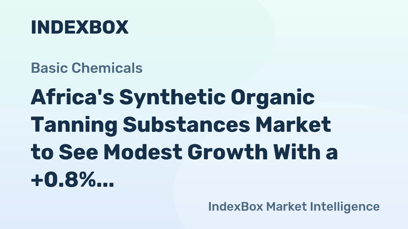 Africa's Synthetic Organic Tanning Substances Market to See Modest Growth With a +0.8% Volume CAGR Through 2035