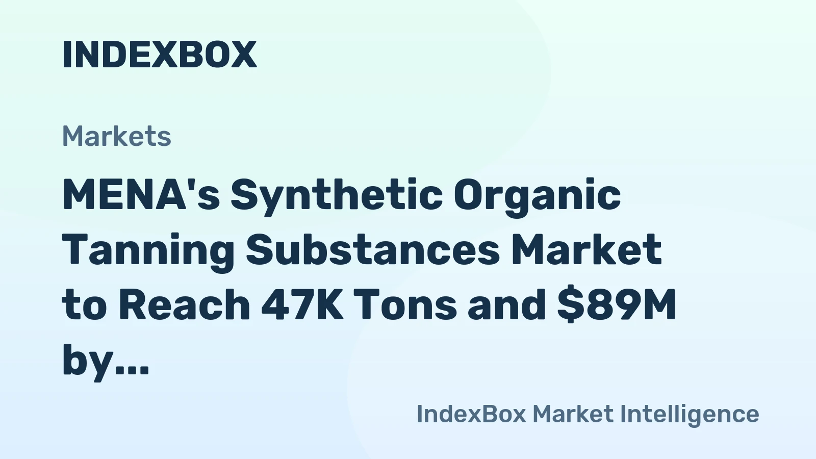 MENA's Synthetic Organic Tanning Substances Market to Reach 47K Tons and $89M by 2035