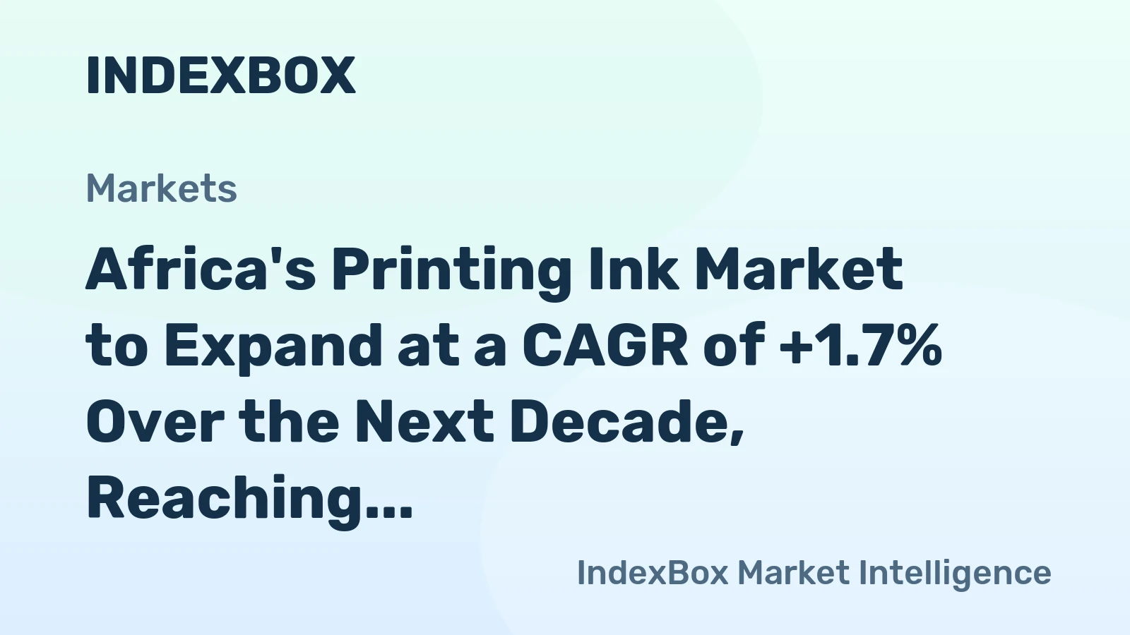Africa's Printing Ink Market to Expand at a CAGR of +1.7% Over the Next Decade, Reaching $3B by 2035