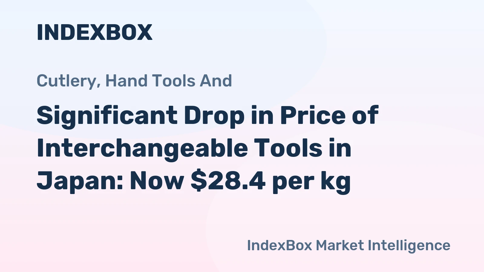 Significant Drop in Price of Interchangeable Tools in Japan: Now $28.4 per kg